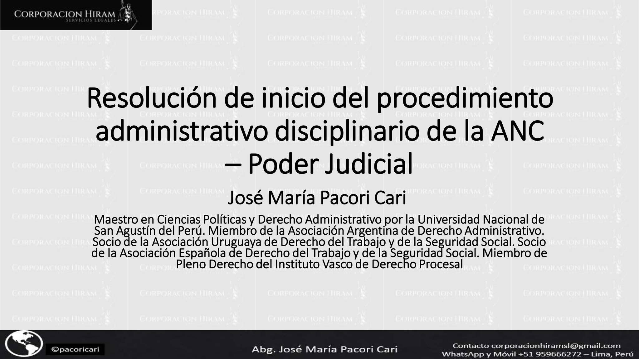 RESOLUCIÓN INICIO PROCEDIMIENTO DISCIPLINARIO ANC -DIAPOSITIVAS - AUTOR JOSÉ MARÍA PACORI CARI ...