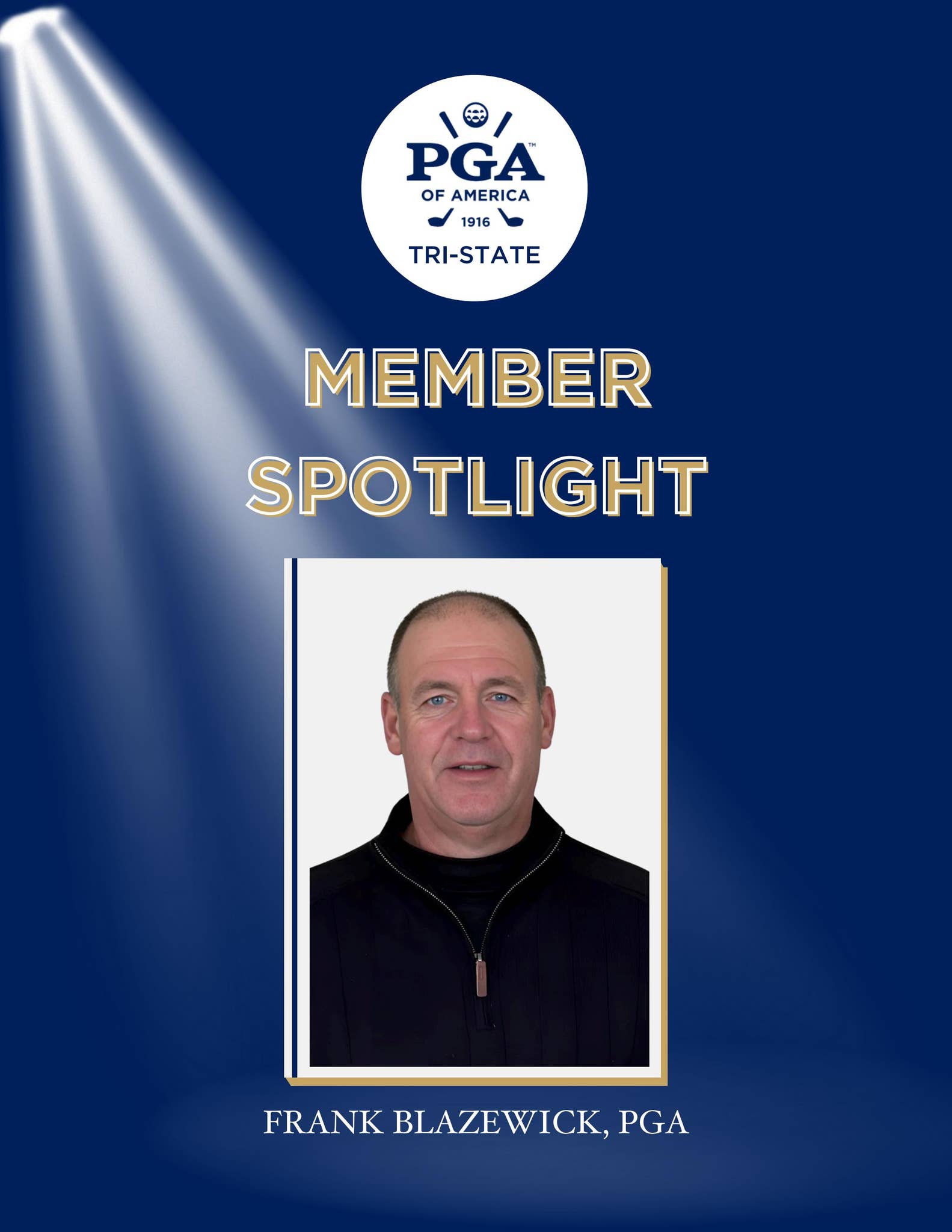 Member Spotlight | Frank Blazewick, PGA | Tri-State PGA by TRI-STATE ...