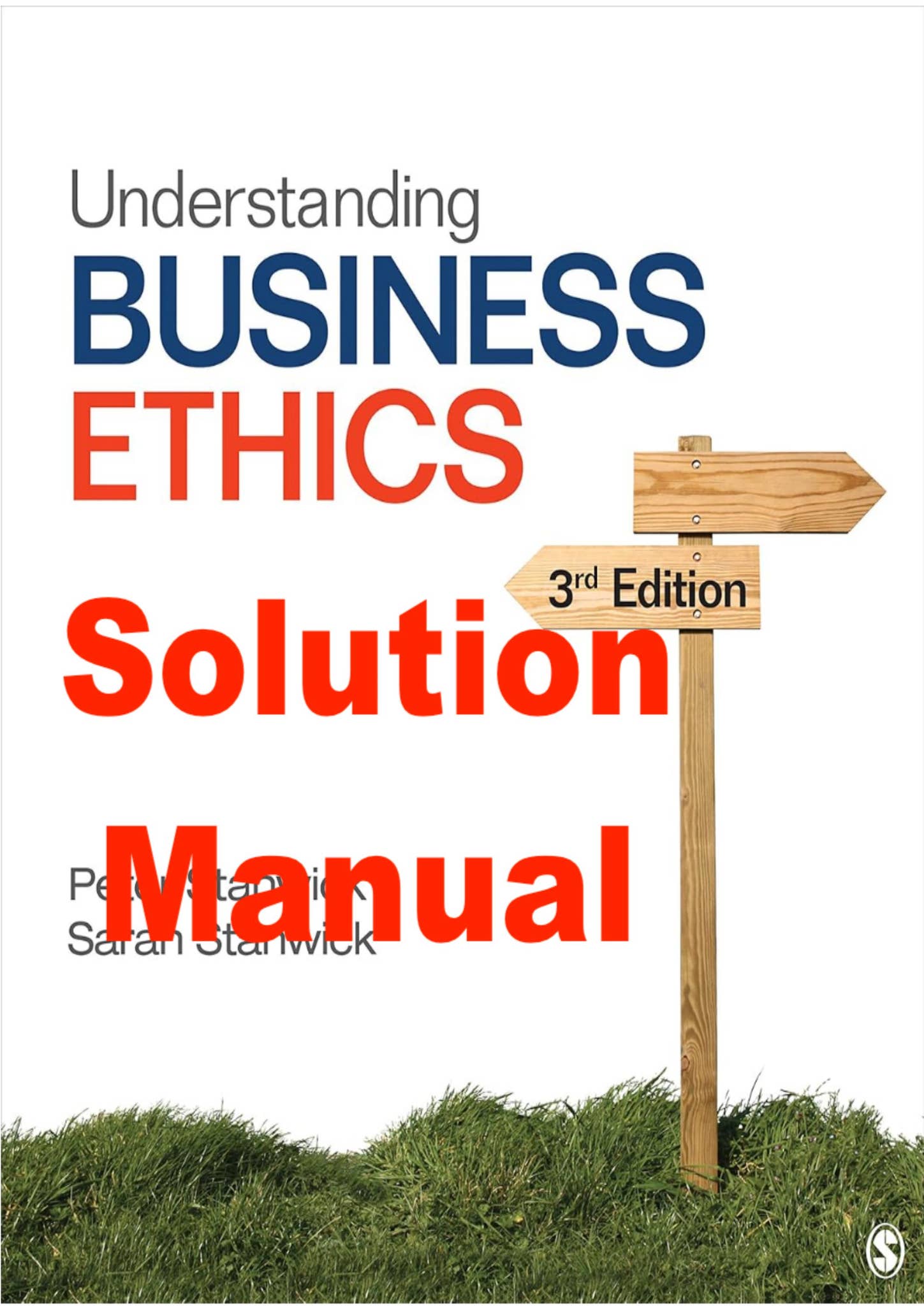 Solution Manual for Understanding Business Ethics 3rd Edition Peter A ...