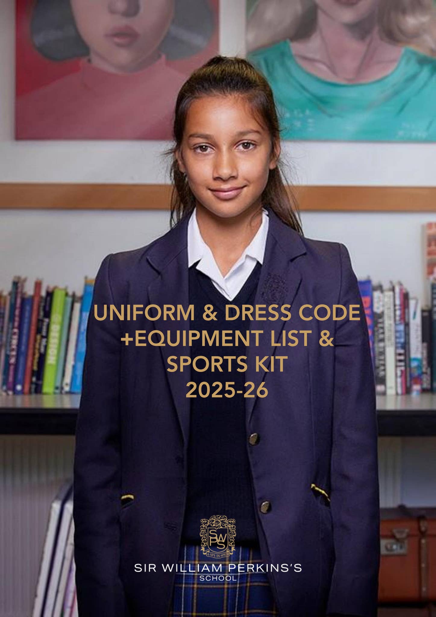 SWPS Uniform & Dress Code by Sir William Perkins's School - Issuu