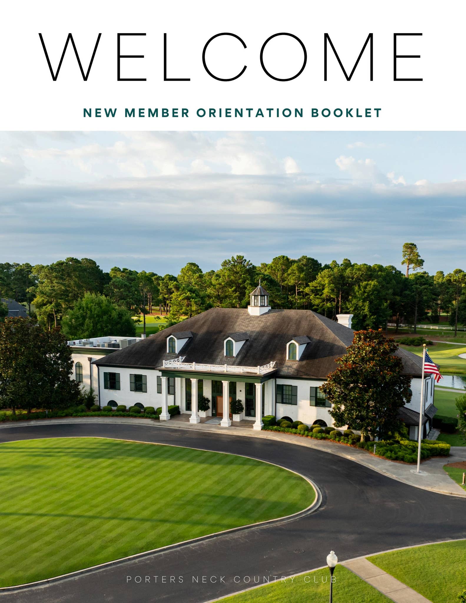 Porters Neck New Member Orientation Booklet by McConnell Golf - Issuu