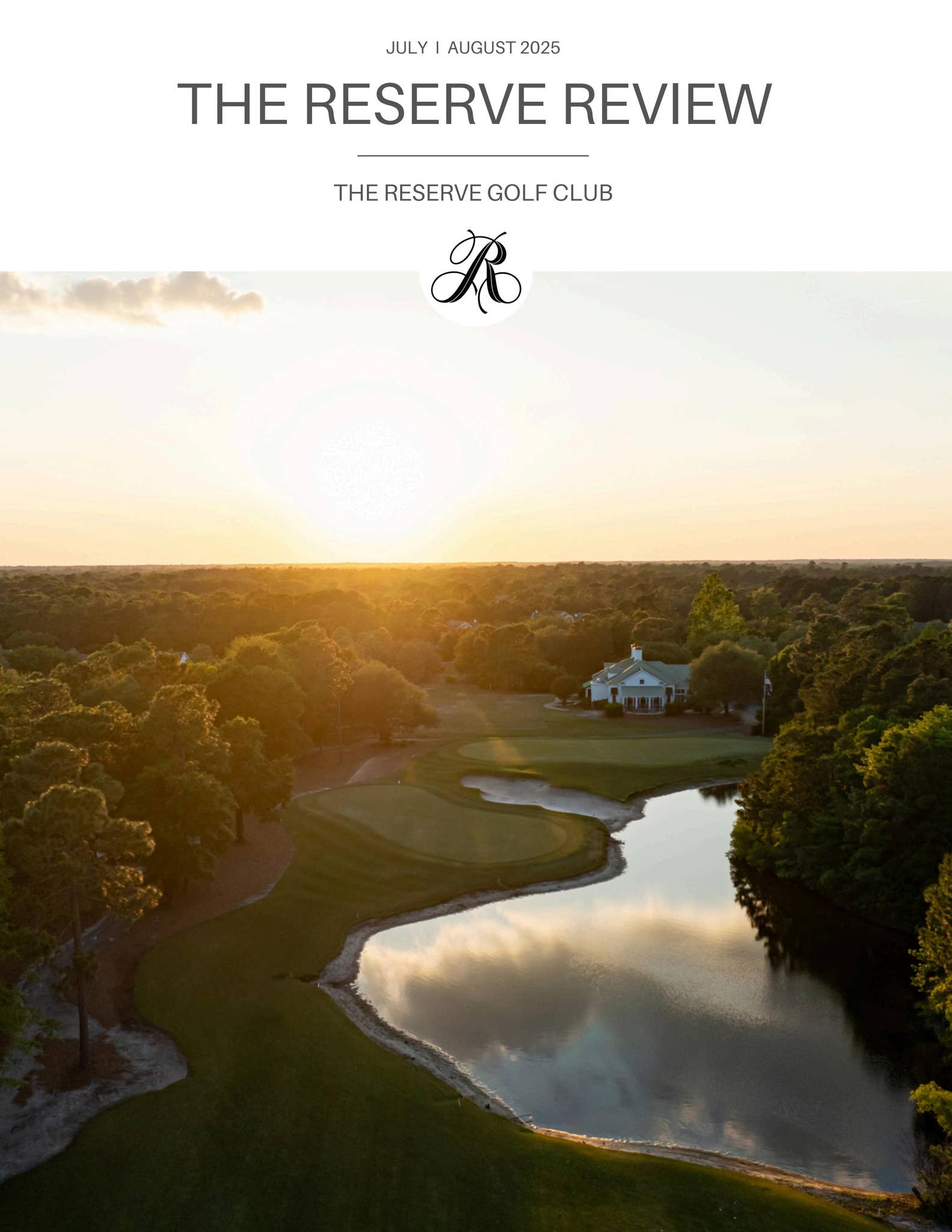 The Reserve 2025 July/August Newsletter by McConnell Golf - Issuu