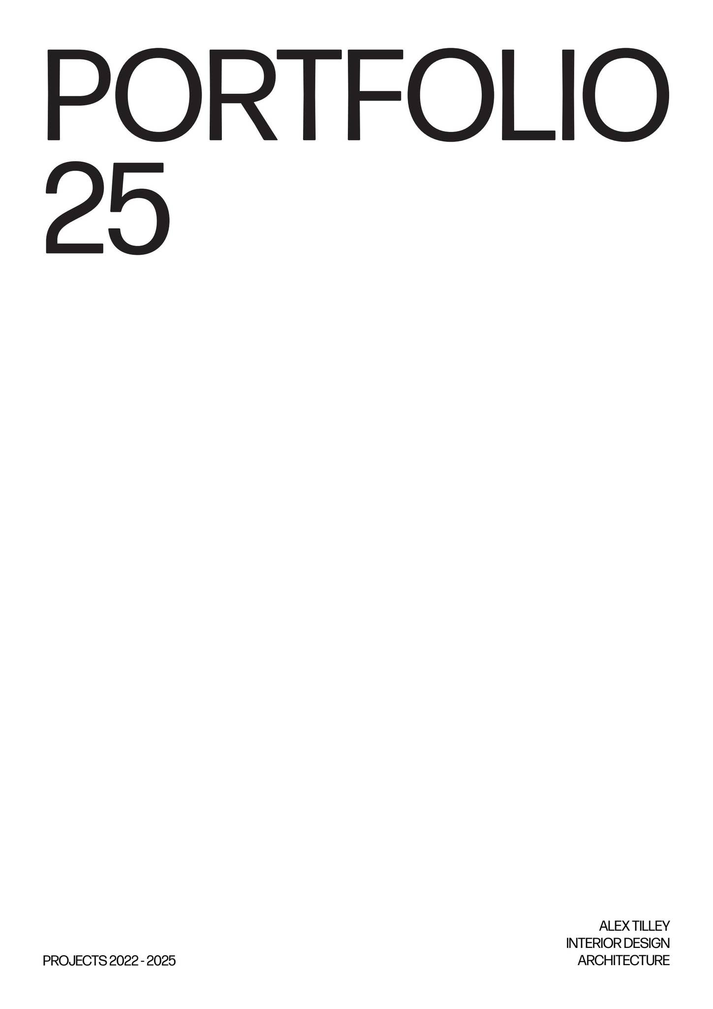 Alex Tilley Portfolio 2022 - 2025 by tilleyalex - Issuu