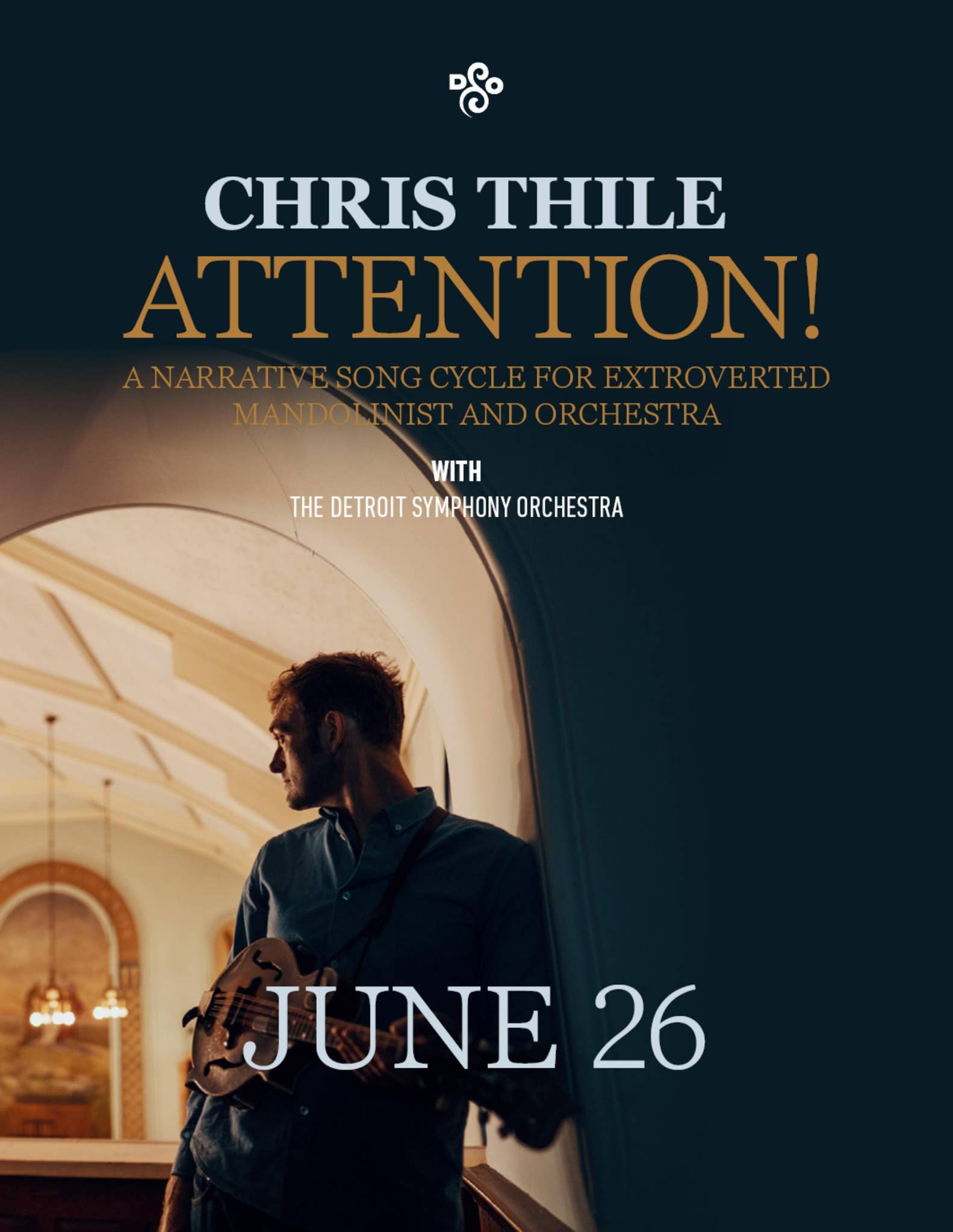 Chris Thile with the DSO - June 26, 2025 by Detroit Symphony Orchestra - Issuu