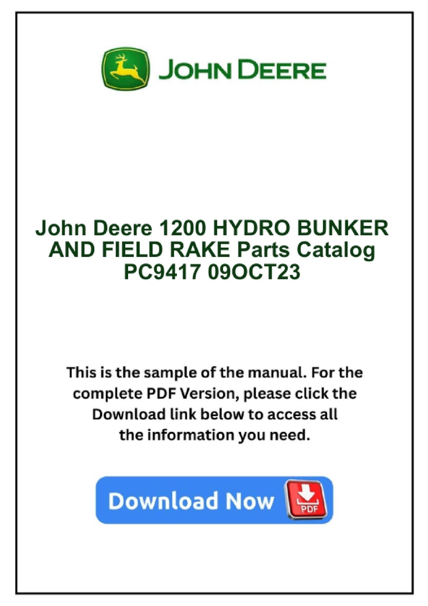 John Deere 1200 HYDRO BUNKER AND FIELD RAKE Parts Catalog PC9417 ...