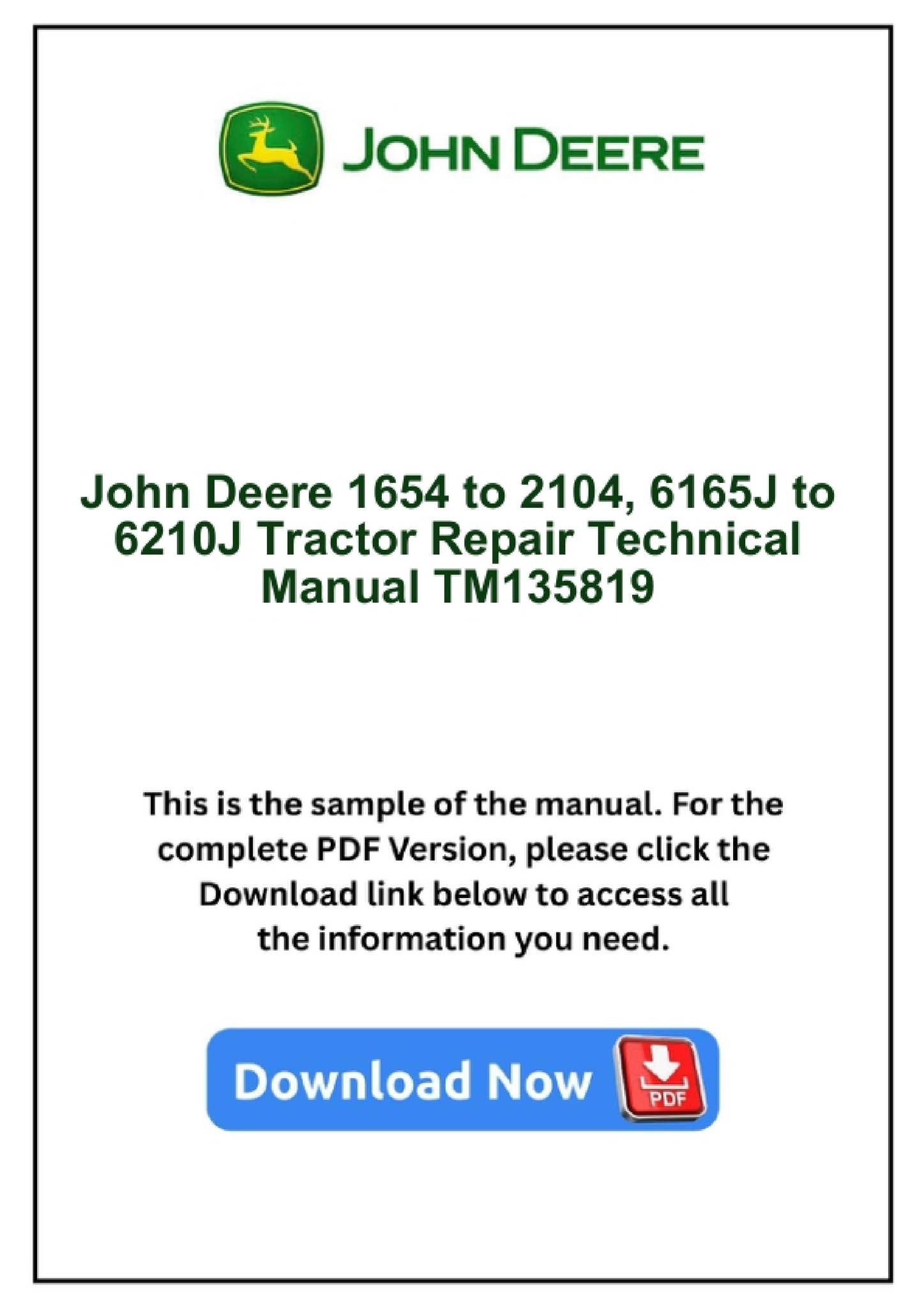 John Deere 1654 to 2104, 6165J to 6210J Tractor Repair Technical Manual ...