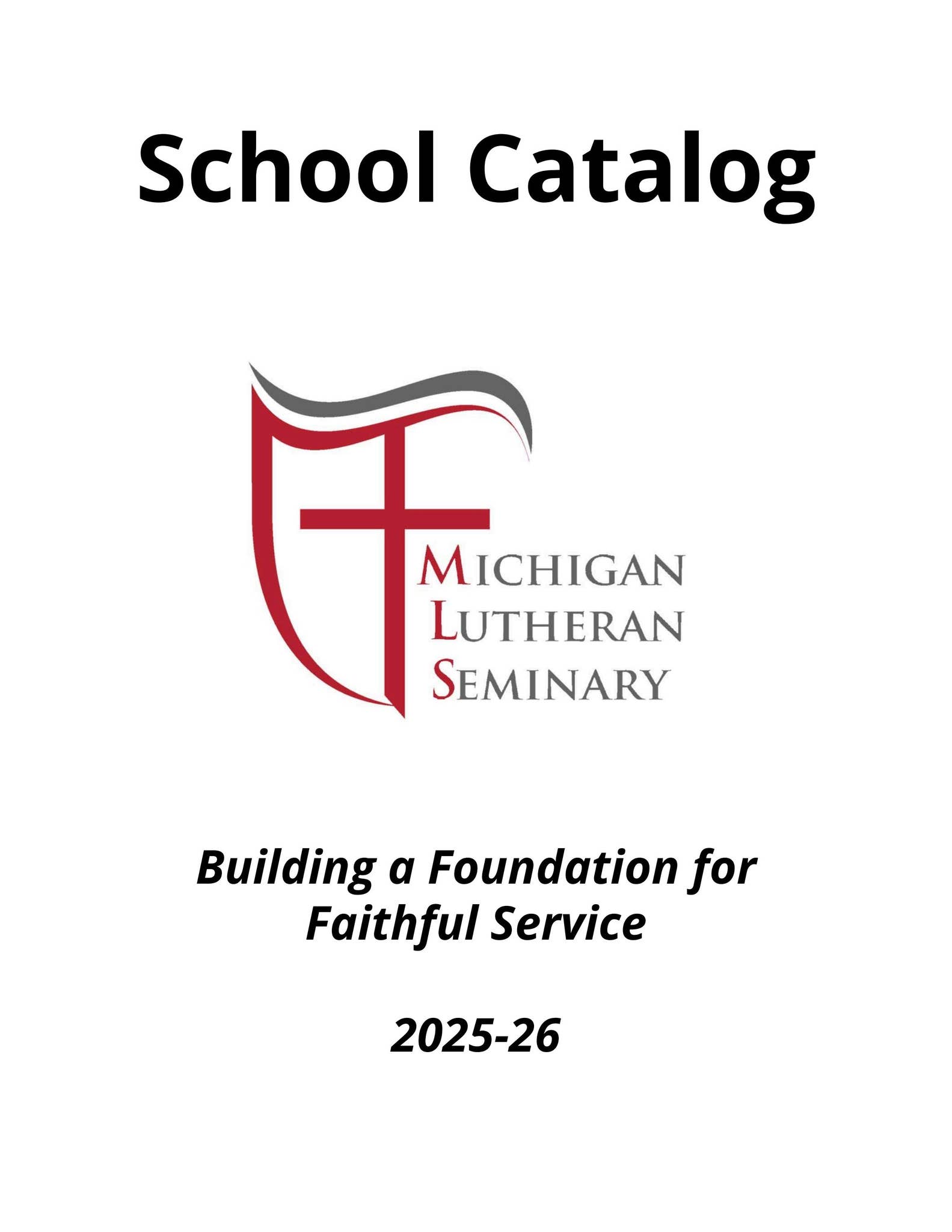 MLS School Catalog by Michigan Lutheran Seminary - Issuu