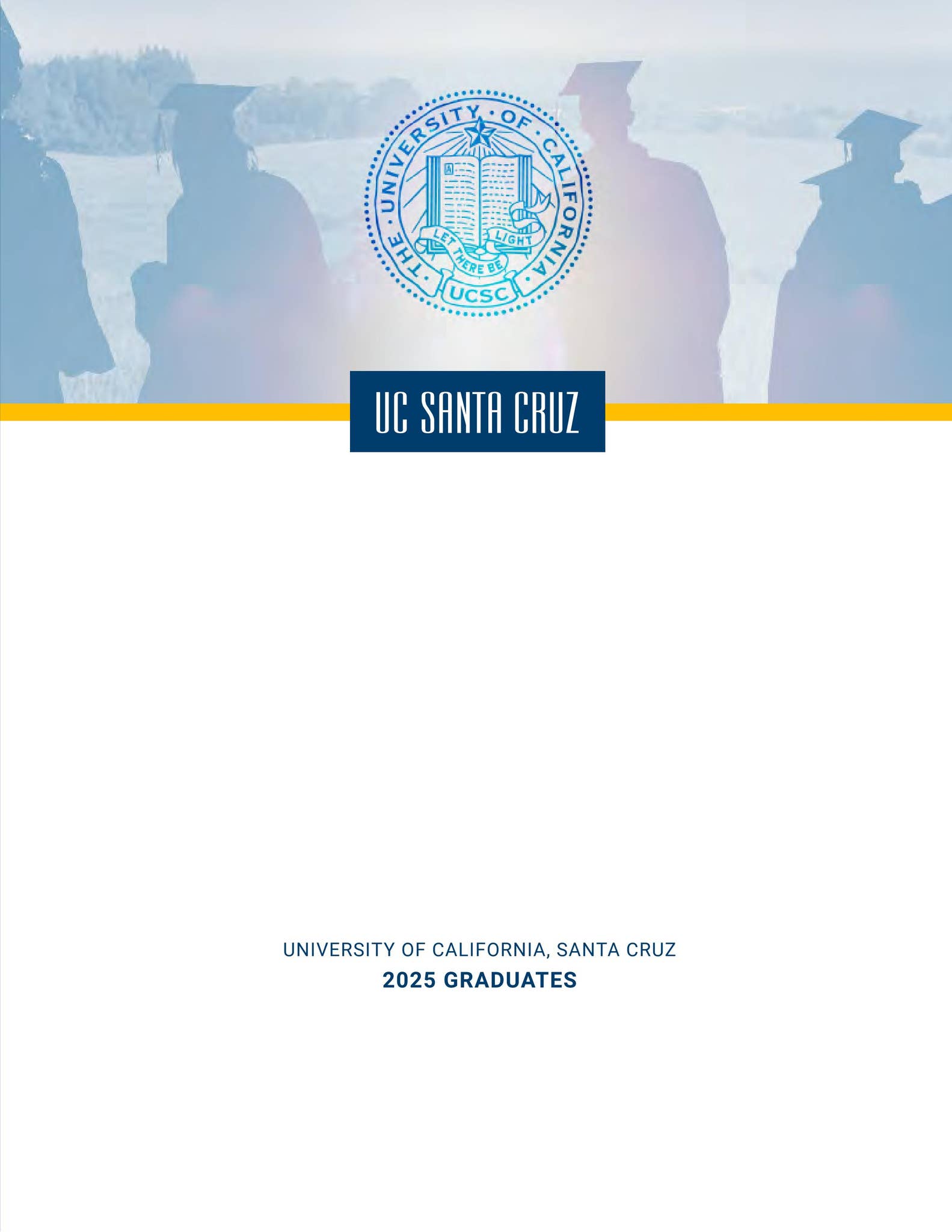 2025 UC Santa Cruz Commencement Program by UCSC Commencement - Issuu