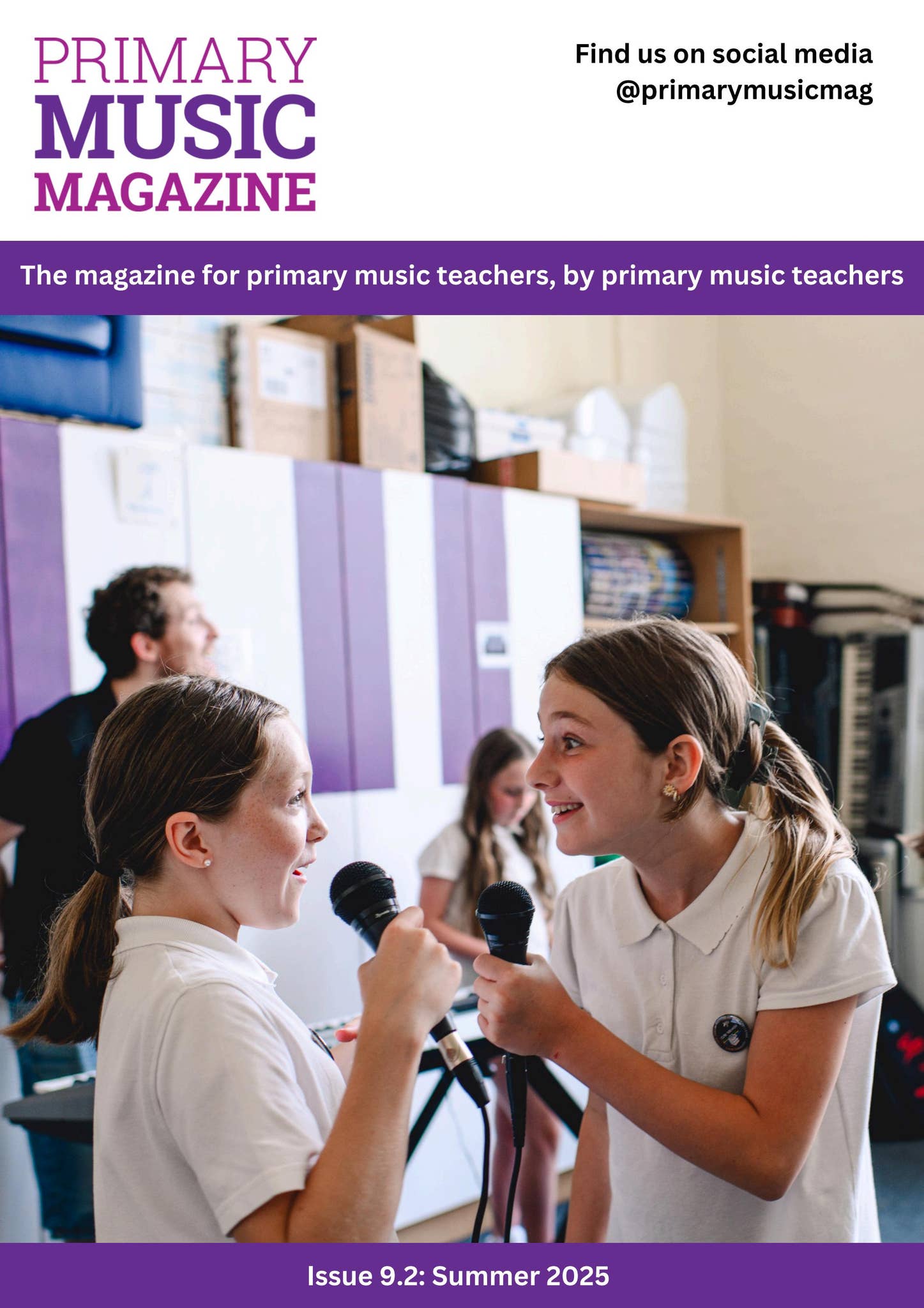 Primary Music Magazine Issue 9.2 Summer 2025 by Primary Music Magazine ...