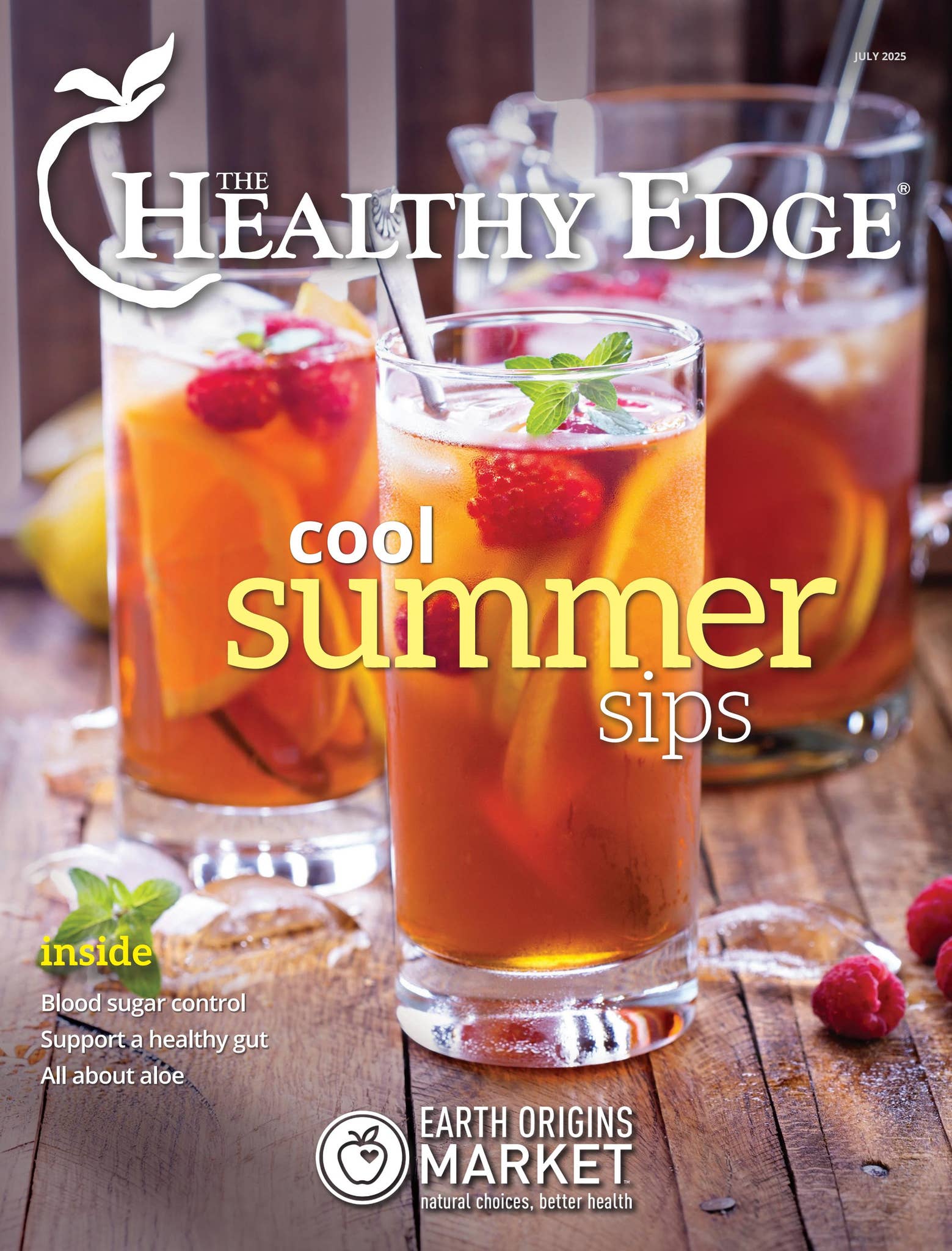 Healthy Edge Magazine JUL2025 Earth Origins Market by HFAI - Issuu