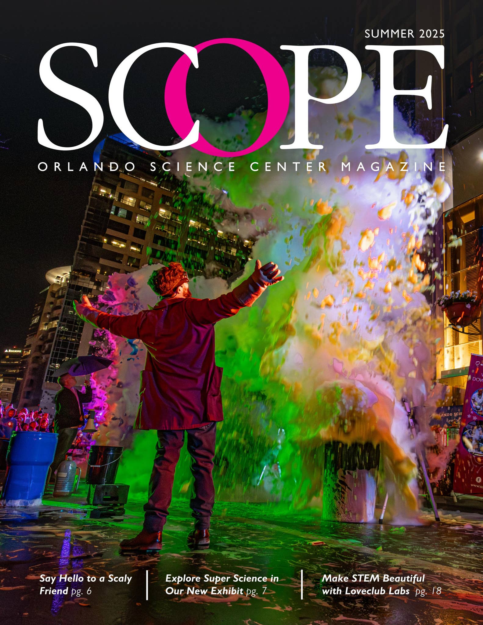 Summer 2025 SCOPE Magazine by Orlando Science Center - Issuu