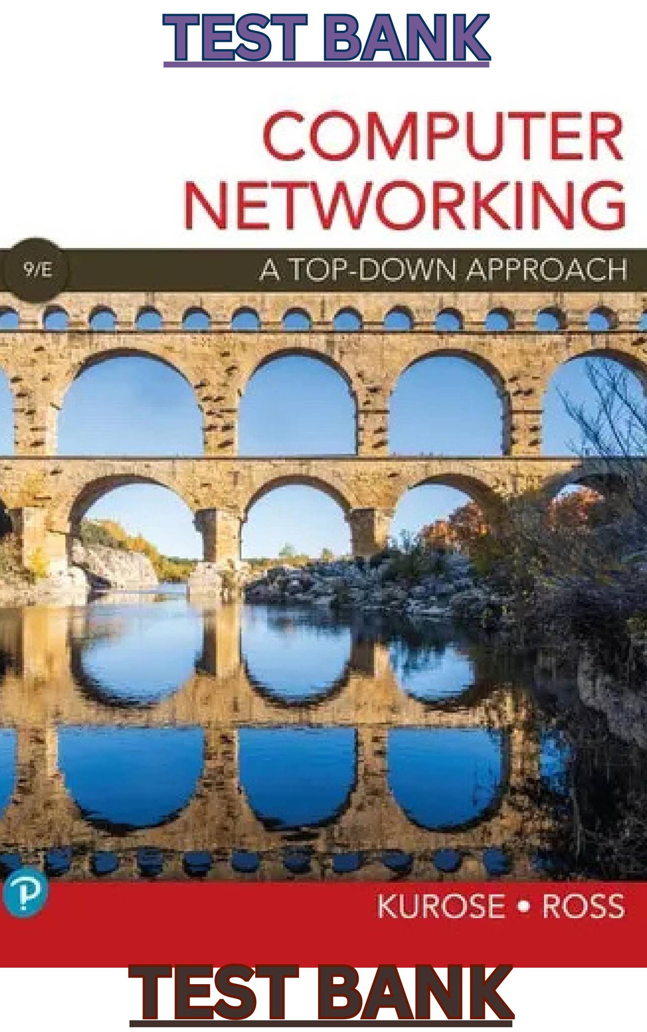 TEST BANK for Computer Networking A Top-Down Approach 9th Edition by ...