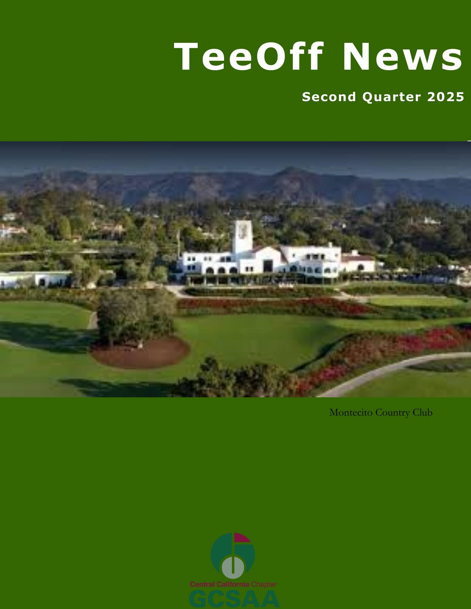 2nd Qtr 2025 TeeOff News by GCSA Central California - Issuu