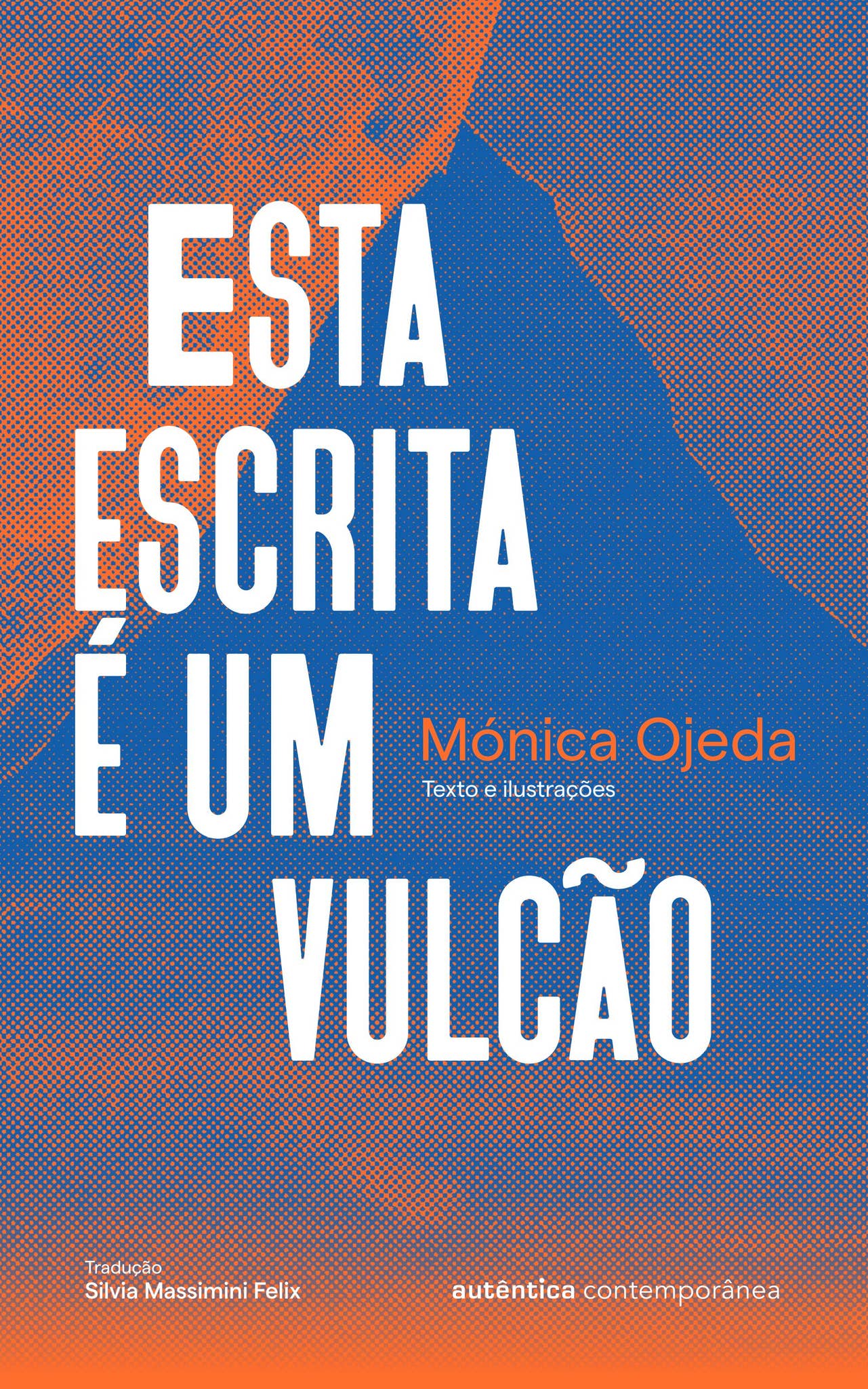 Esta escrita é um vulcão by Grupo Autentica - Issuu