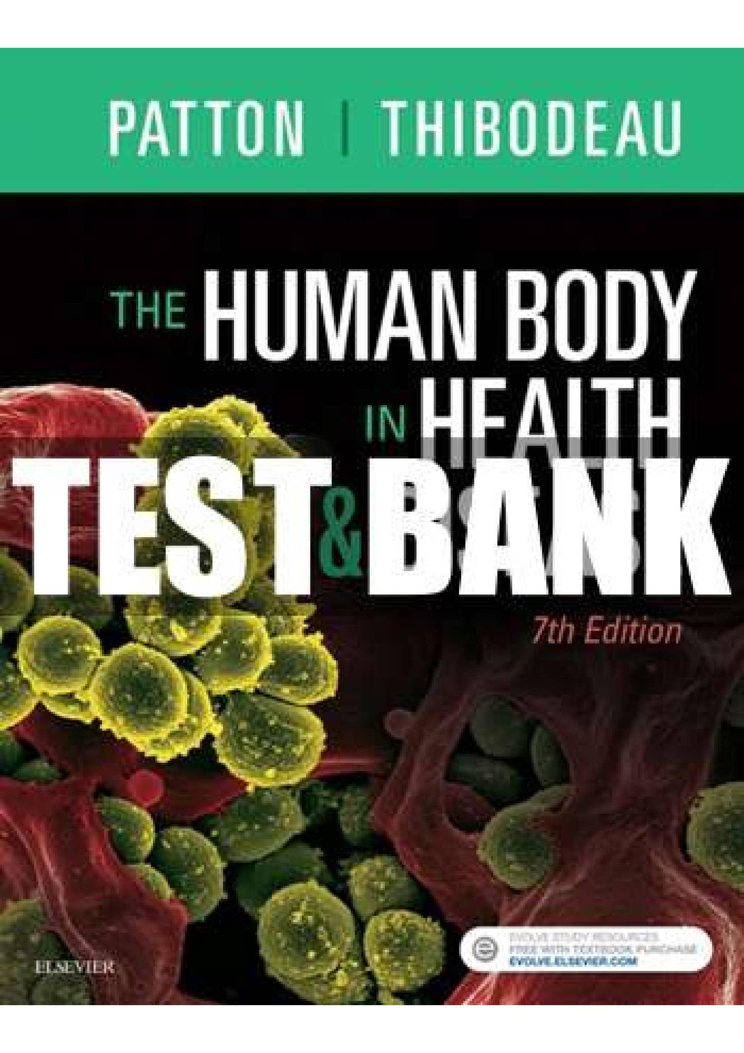 Test Bank for TEST BANK Human Body in Health and Disease 7th Edition ...