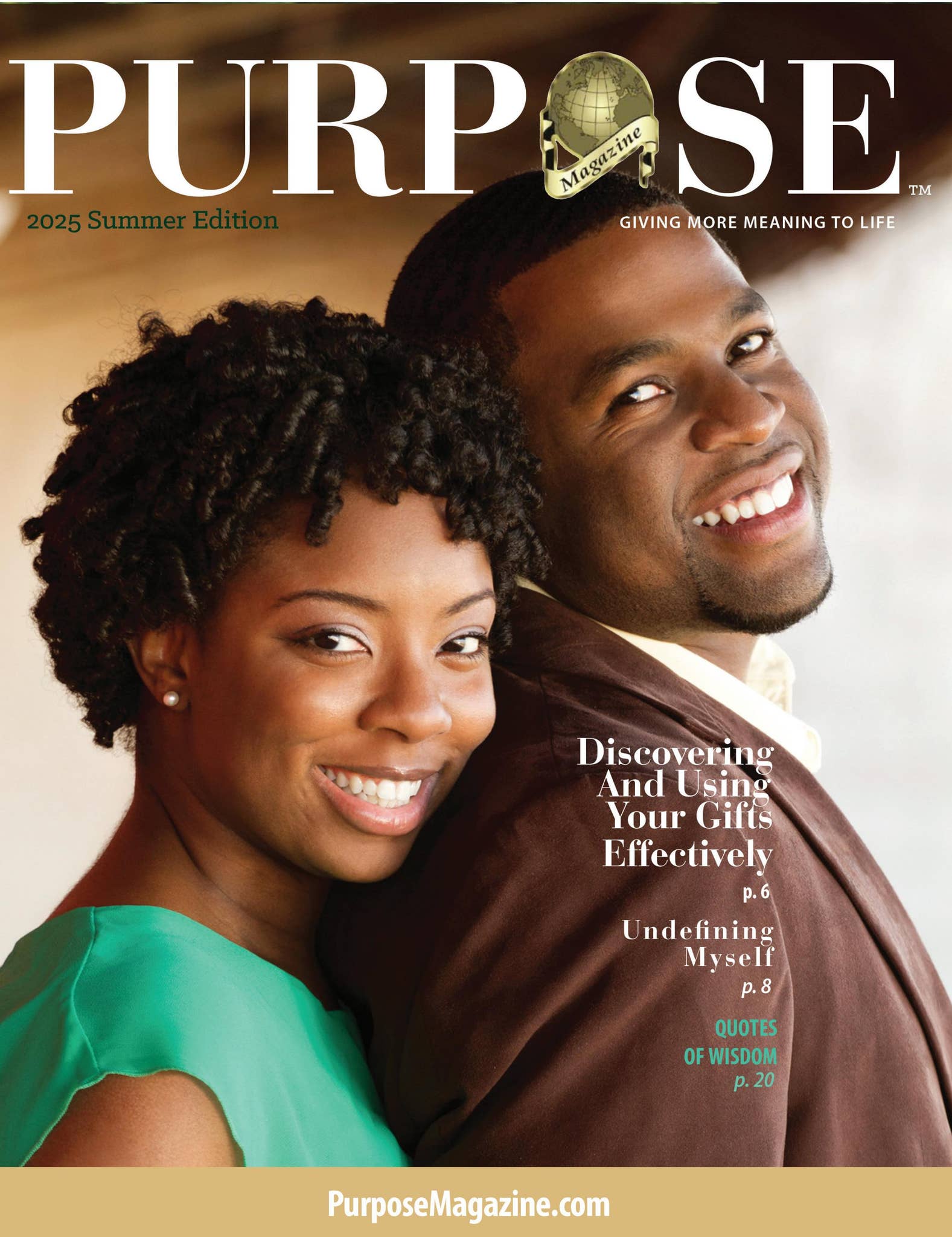 Purpose Magazine 2025 Summer Edition by Purpose Magazine - Issuu