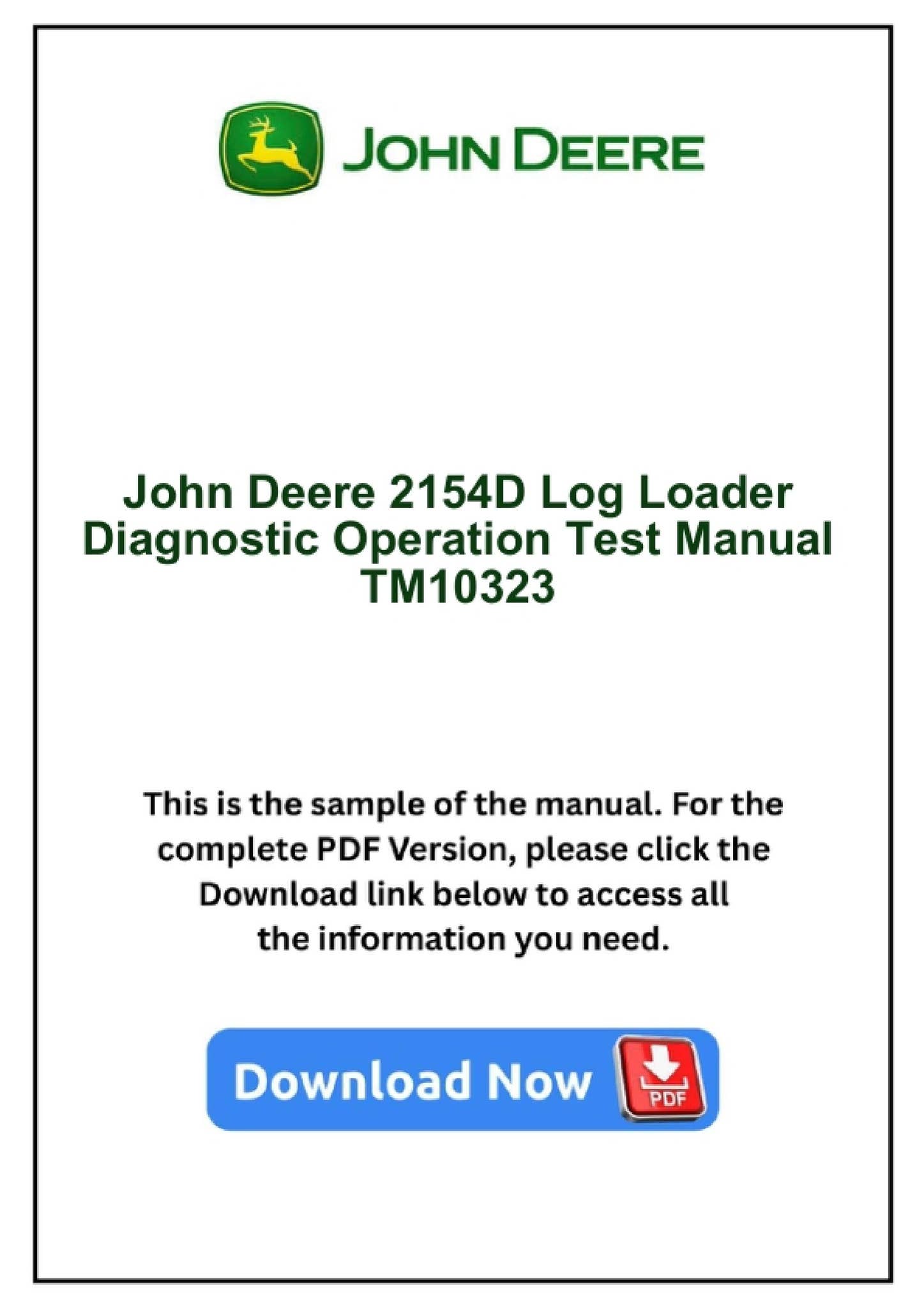 John Deere 2154D Log Loader Diagnostic Operation Test Manual TM10323 by ...