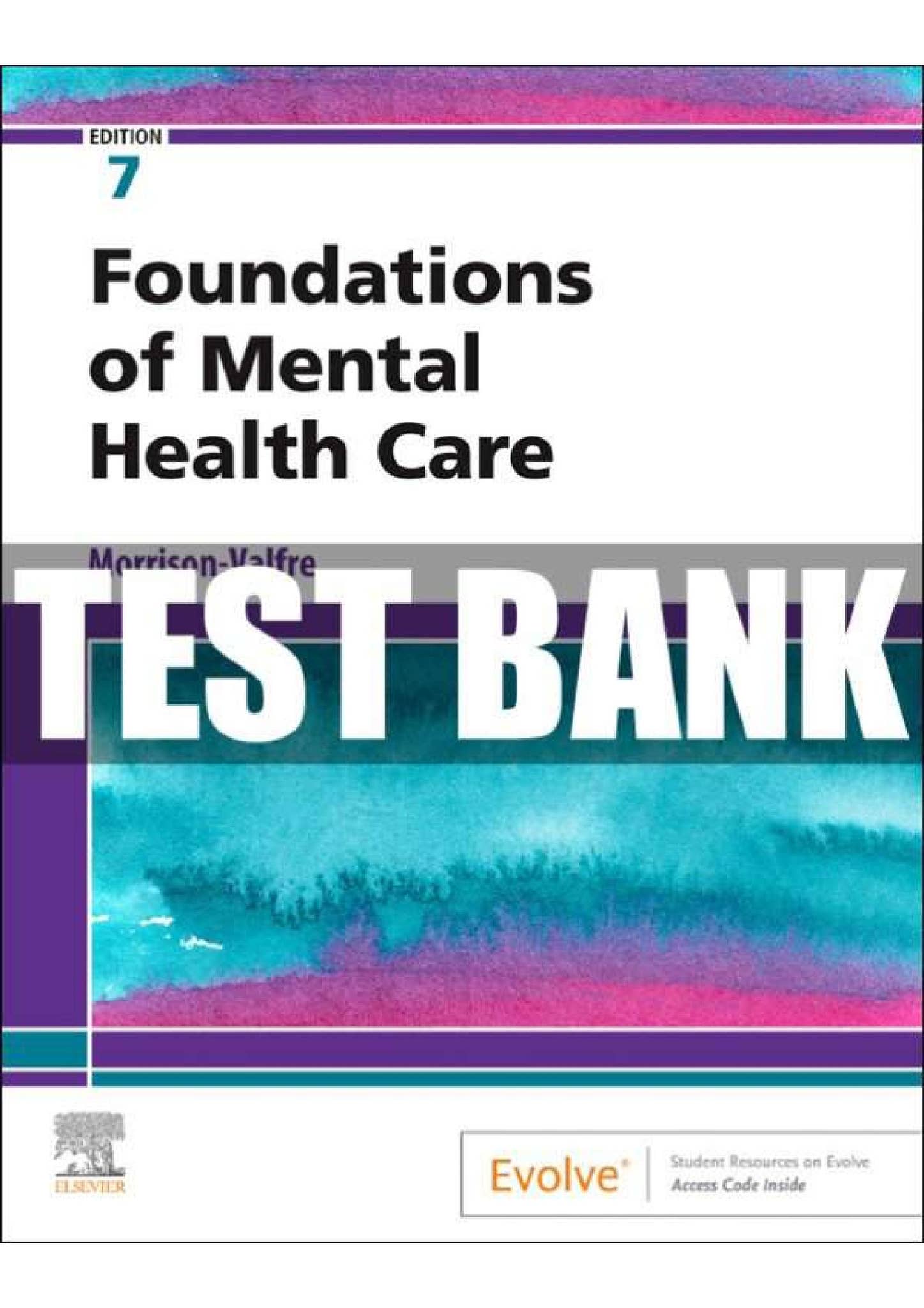 Test Bank for Foundations of Mental Health Care 7th Edition by Morrison ...
