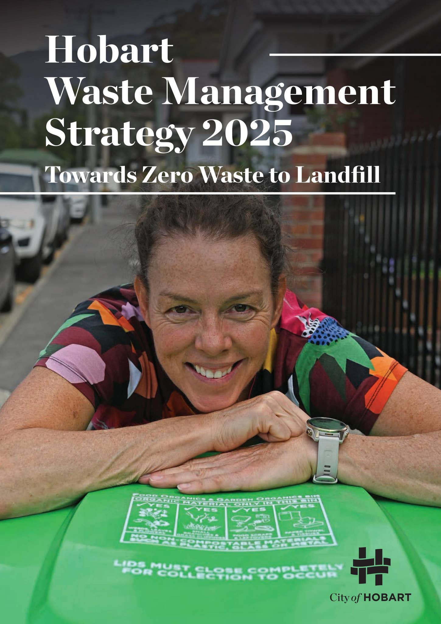 Hobart Waste Management Strategy 2025 by City of Hobart - Issuu