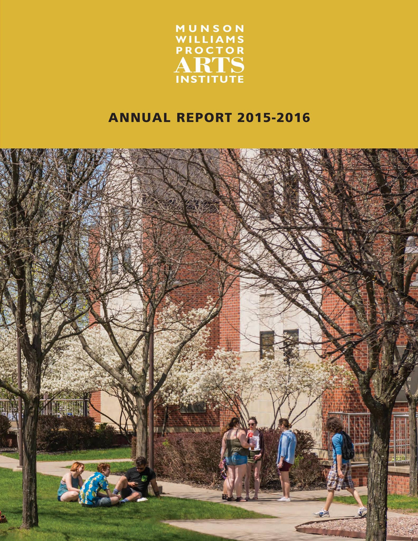 Munson-Williams-Proctor-Arts-Institute-Annual-Report-2015-2016 by ...