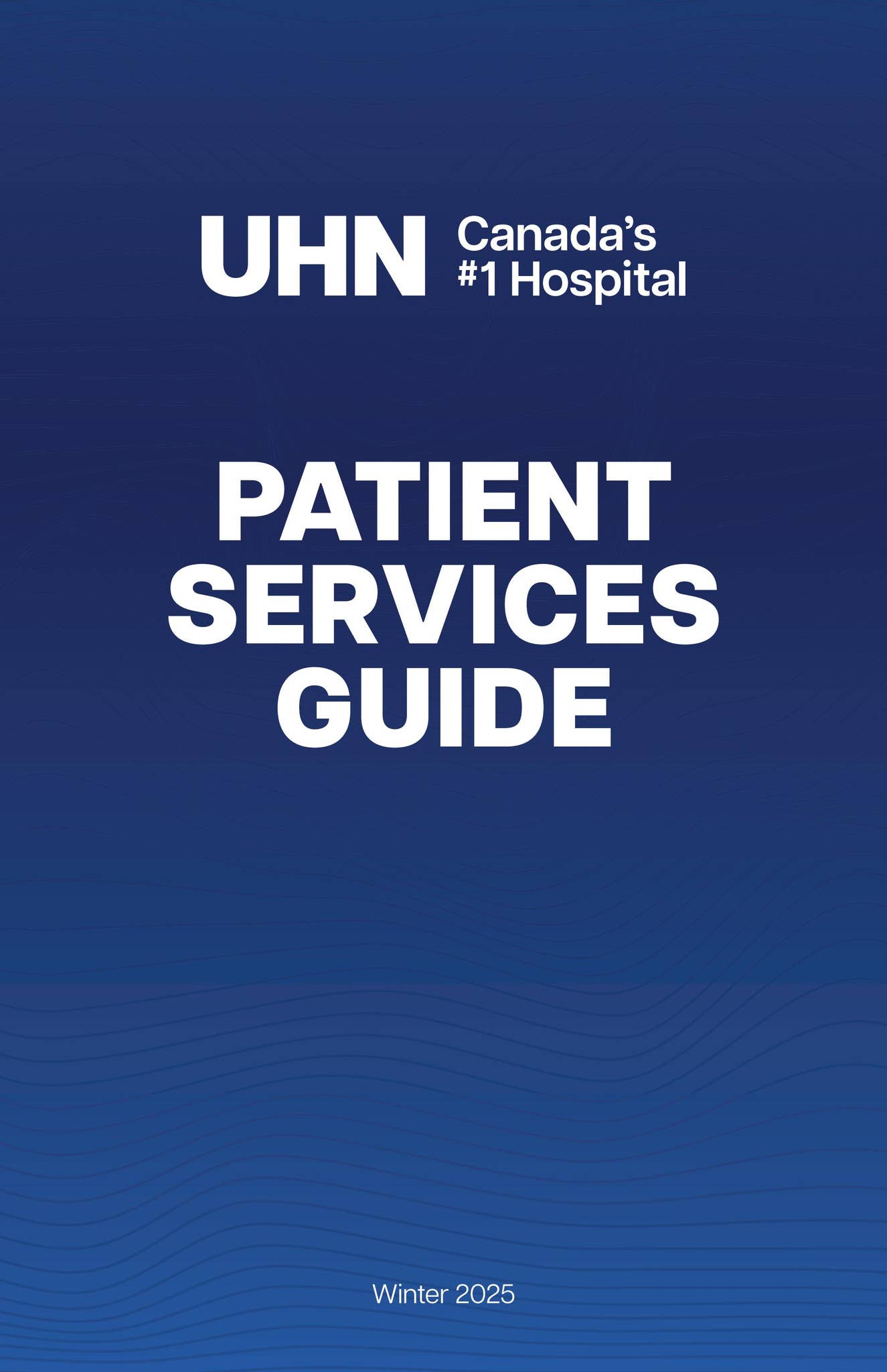 UHN Toronto General Hospital Patient Service Guide by Willow Publishing ...