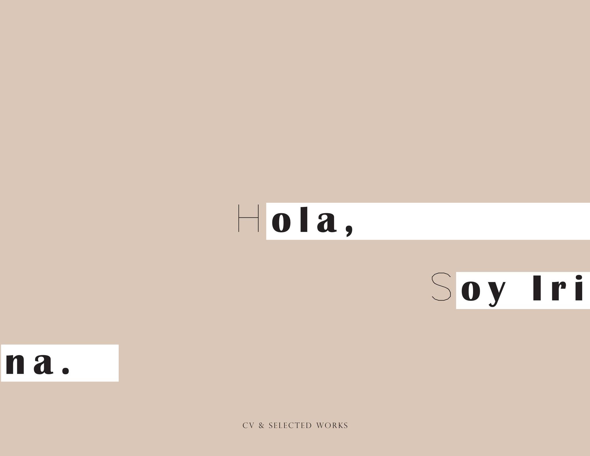 Irina Ariza Cooper CV & Selected Works by irinaariza - Issuu