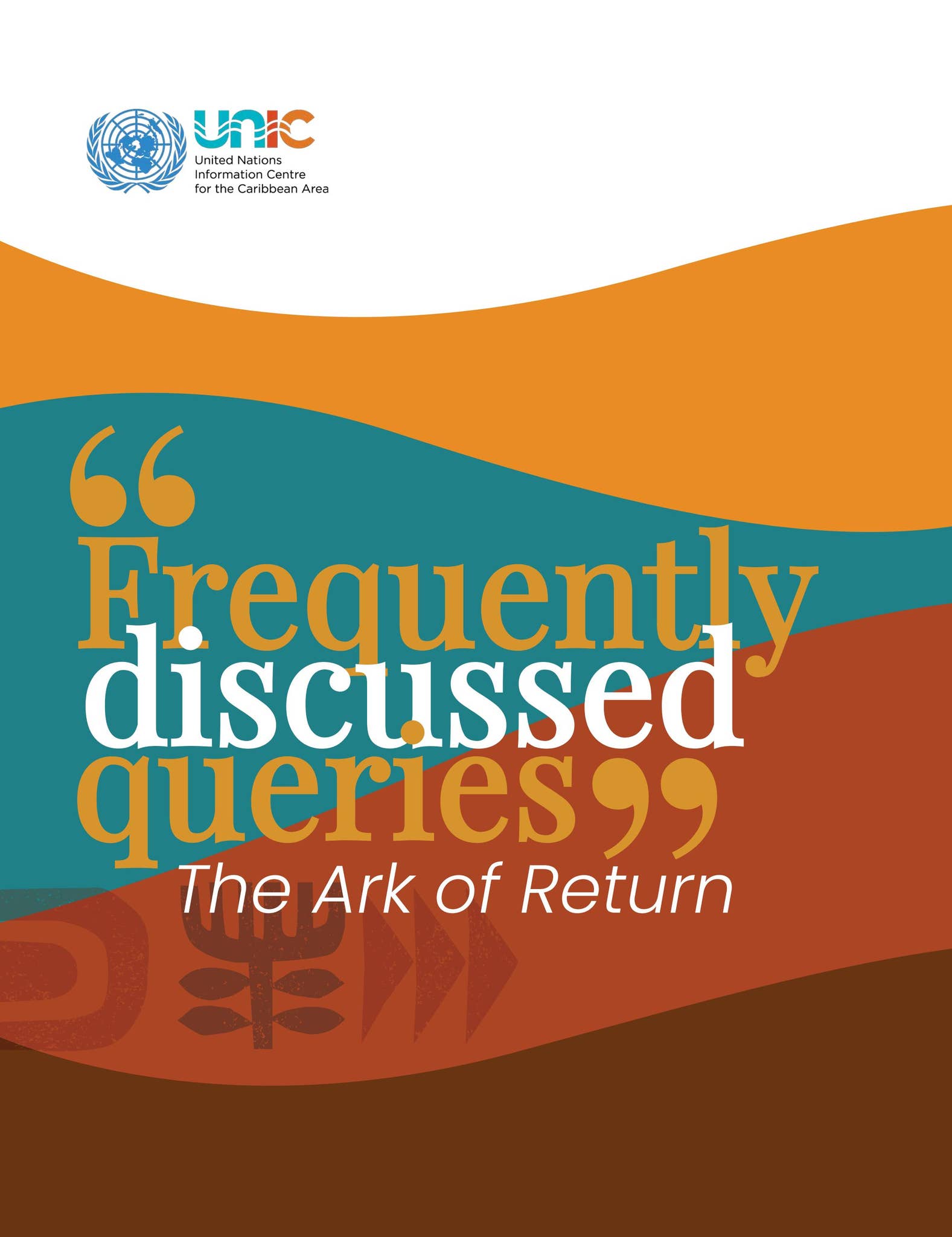 Frequently Discussed Queries: The Ark of Return by UNIC Caribbean - Issuu