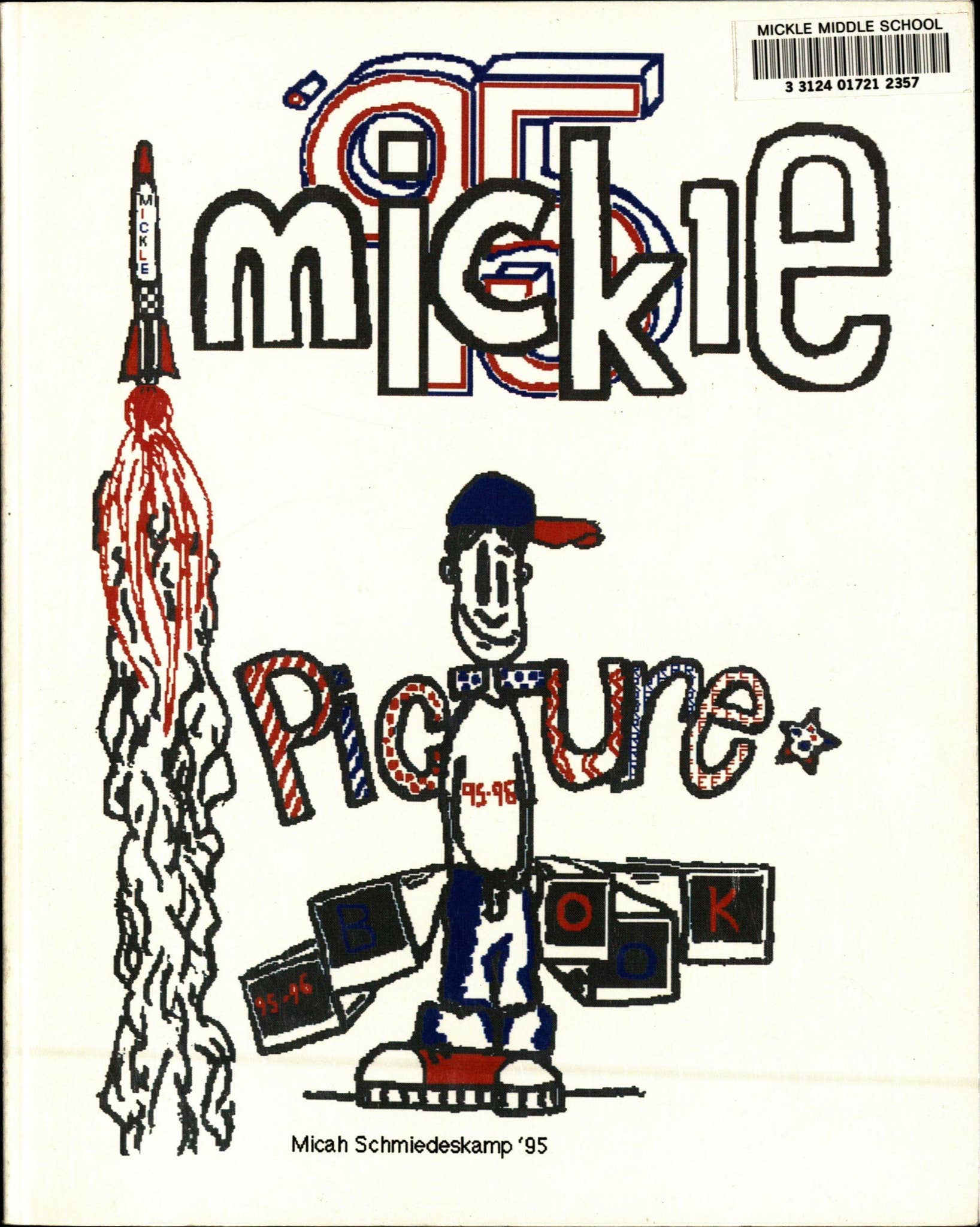 Mickle Middle 1996 Yearbook by Lincoln Public Schools Library Media ...