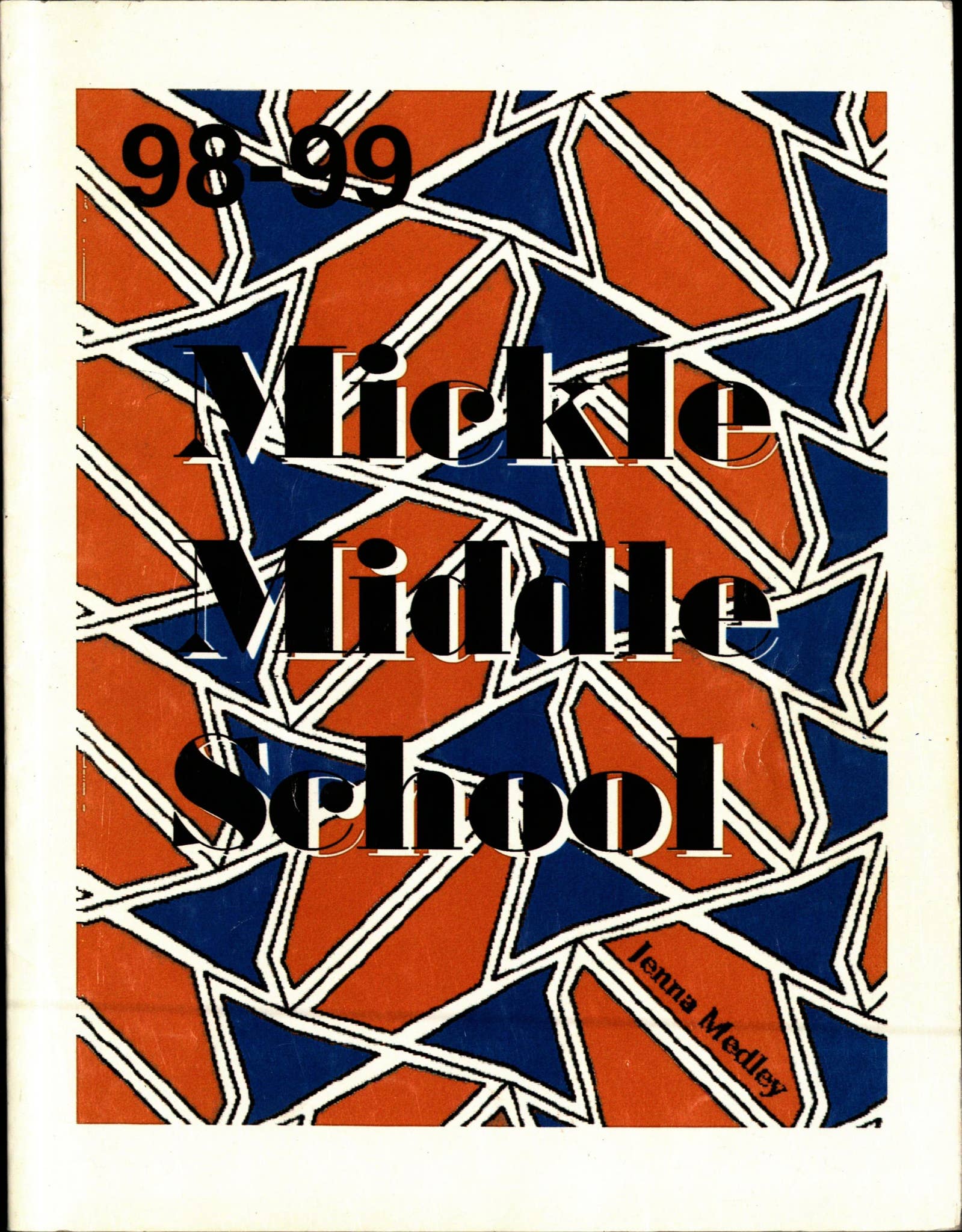 Mickle Middle 1999 Yearbook by Lincoln Public Schools Library Media ...