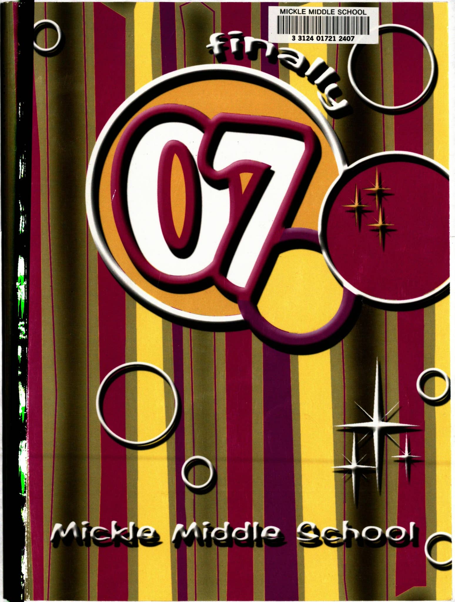 Mickle Middle 2007 Yearbook by Lincoln Public Schools Library Media ...