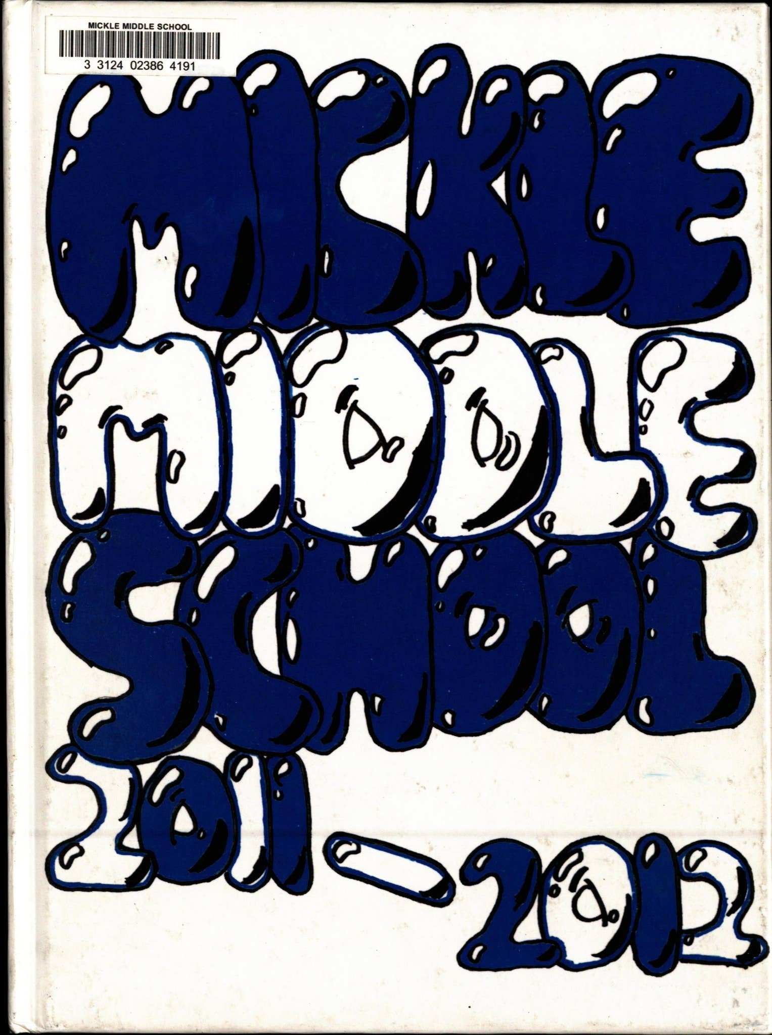Mickle Middle 2012 Yearbook by Lincoln Public Schools Library Media ...
