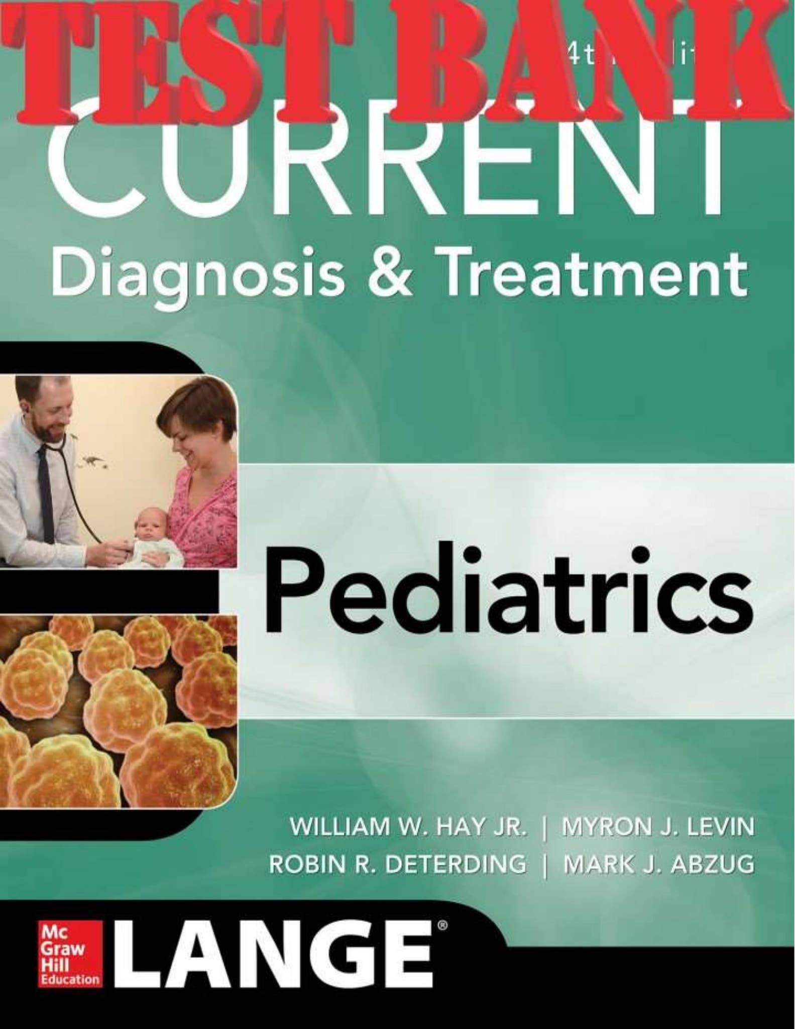 Current Diagnosis And Treatment Pediatrics 24th Edition By William W ...