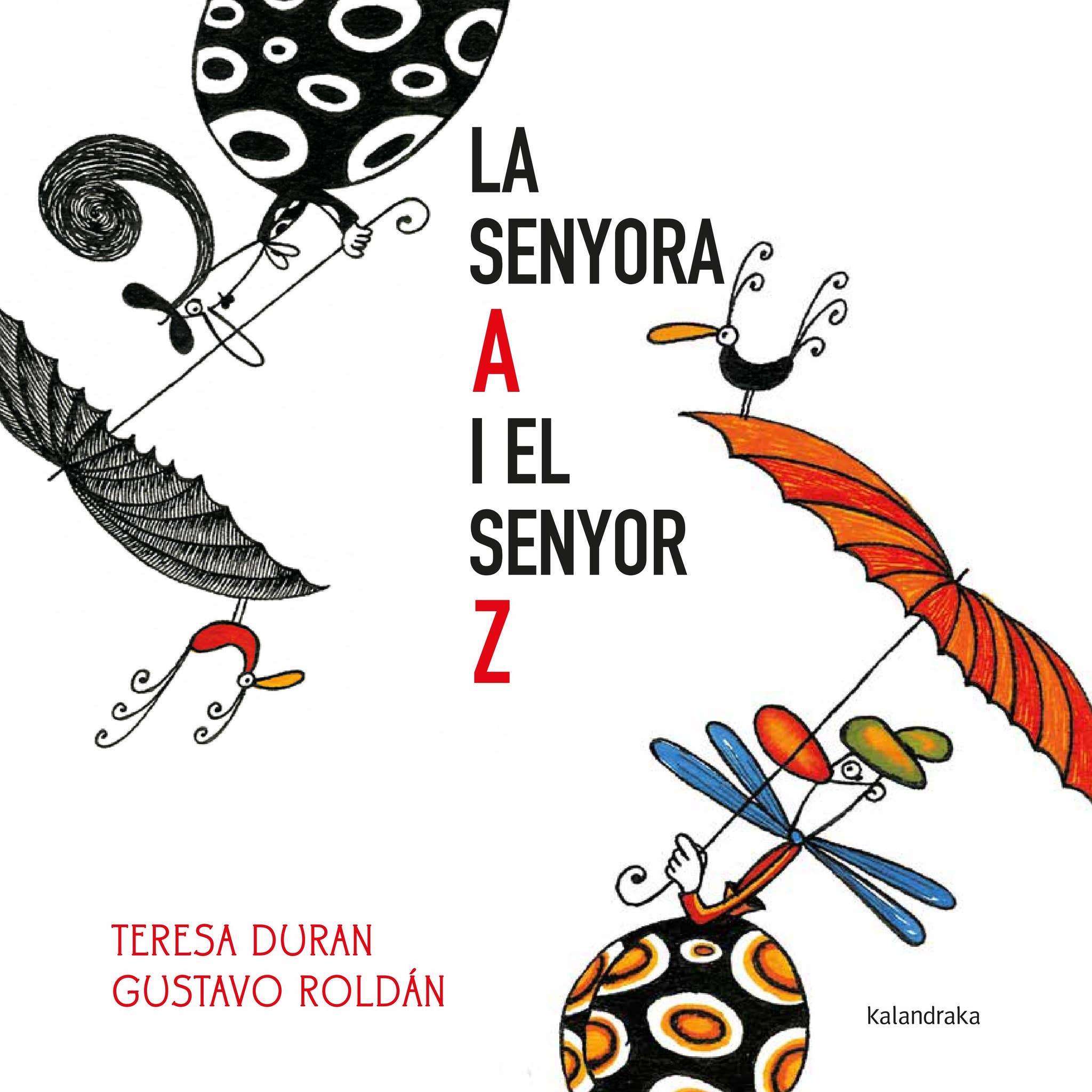 la-senyora-a-i-el-senyor-z-Cat by kalandraka.com - Issuu