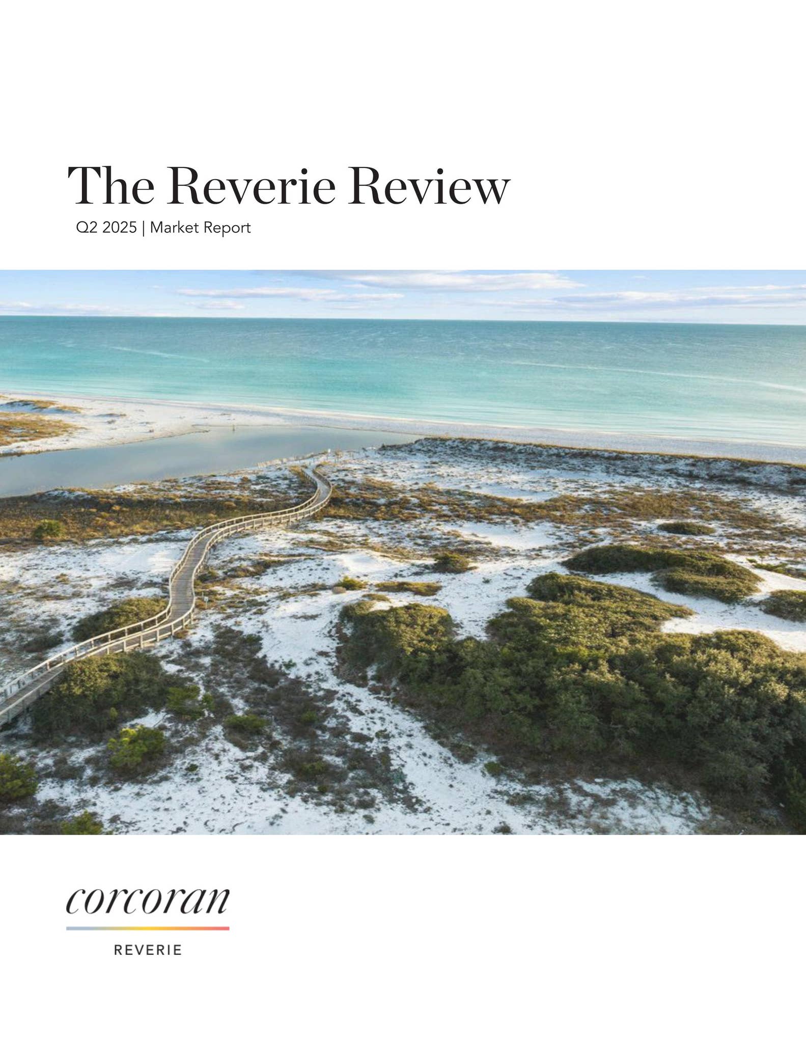 Reverie Review | Second Quarter 2025 by Corcoran Reverie - Issuu