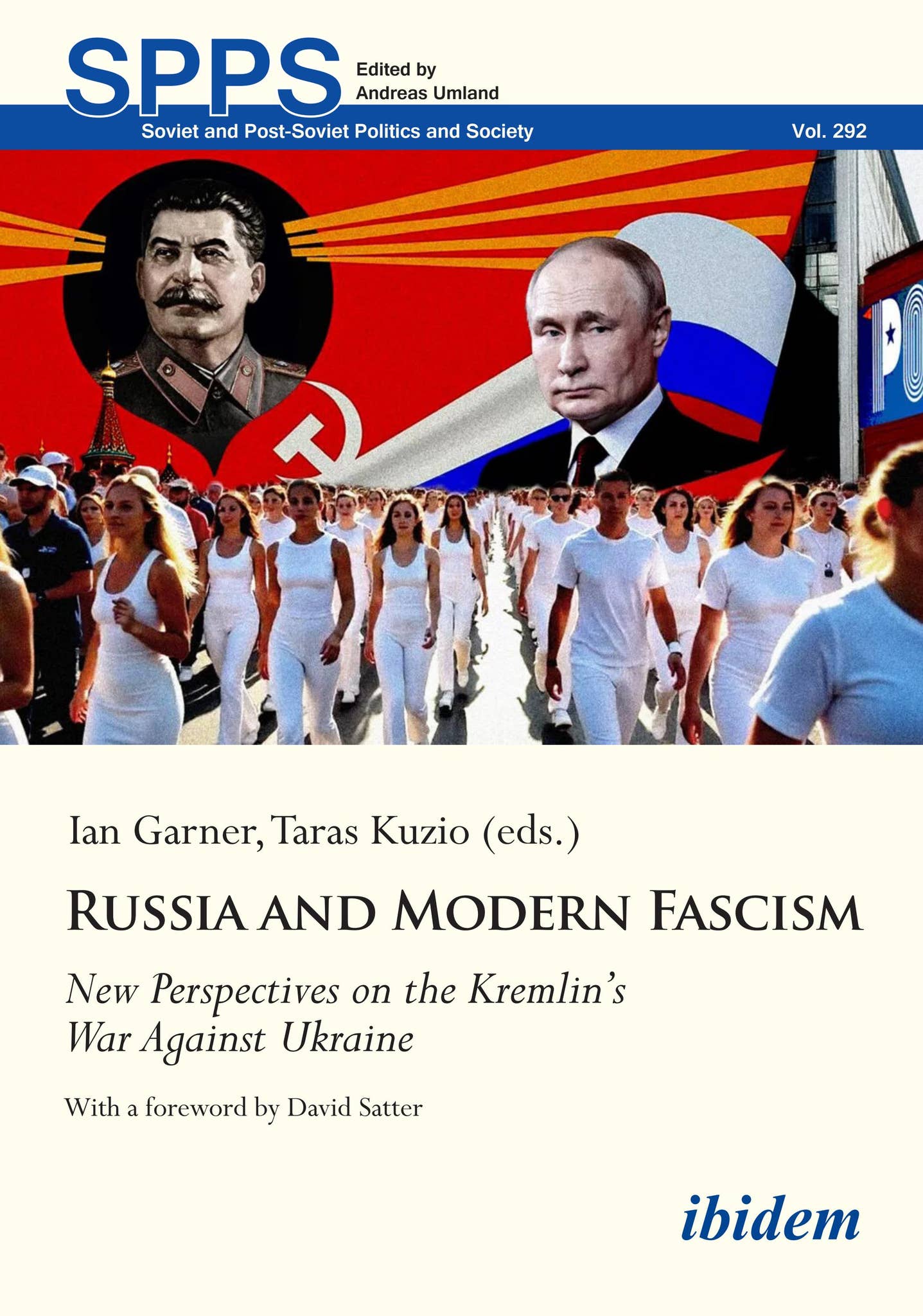 Russia And Modern Facism: Introduction by Ian Garner and Taras Kuzio by ...