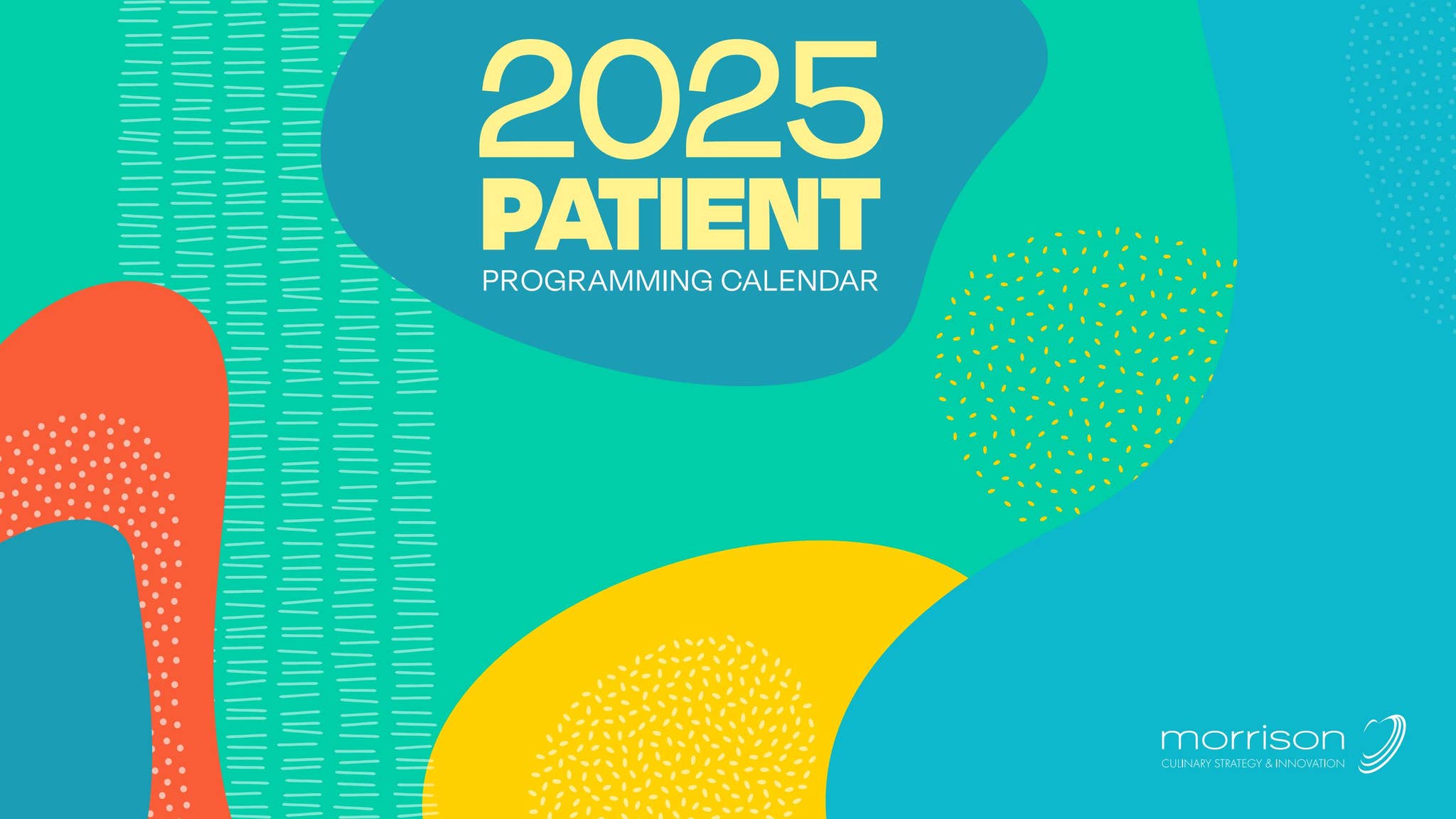 FY25 Patient Promotions Calendar by Morrison Healthcare - Issuu