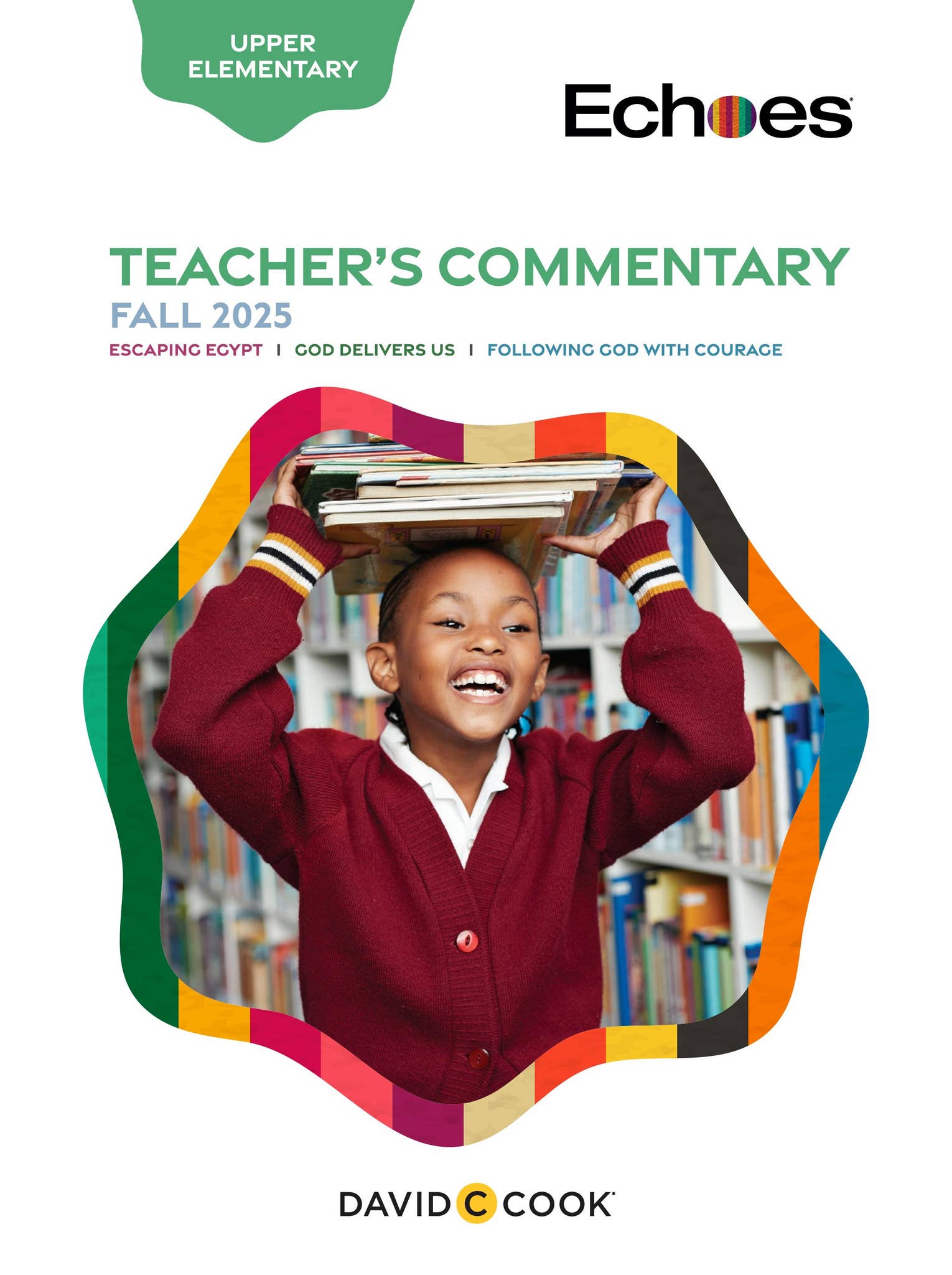 Echoes Upper Elementary Sample by Cook Media Global - Issuu