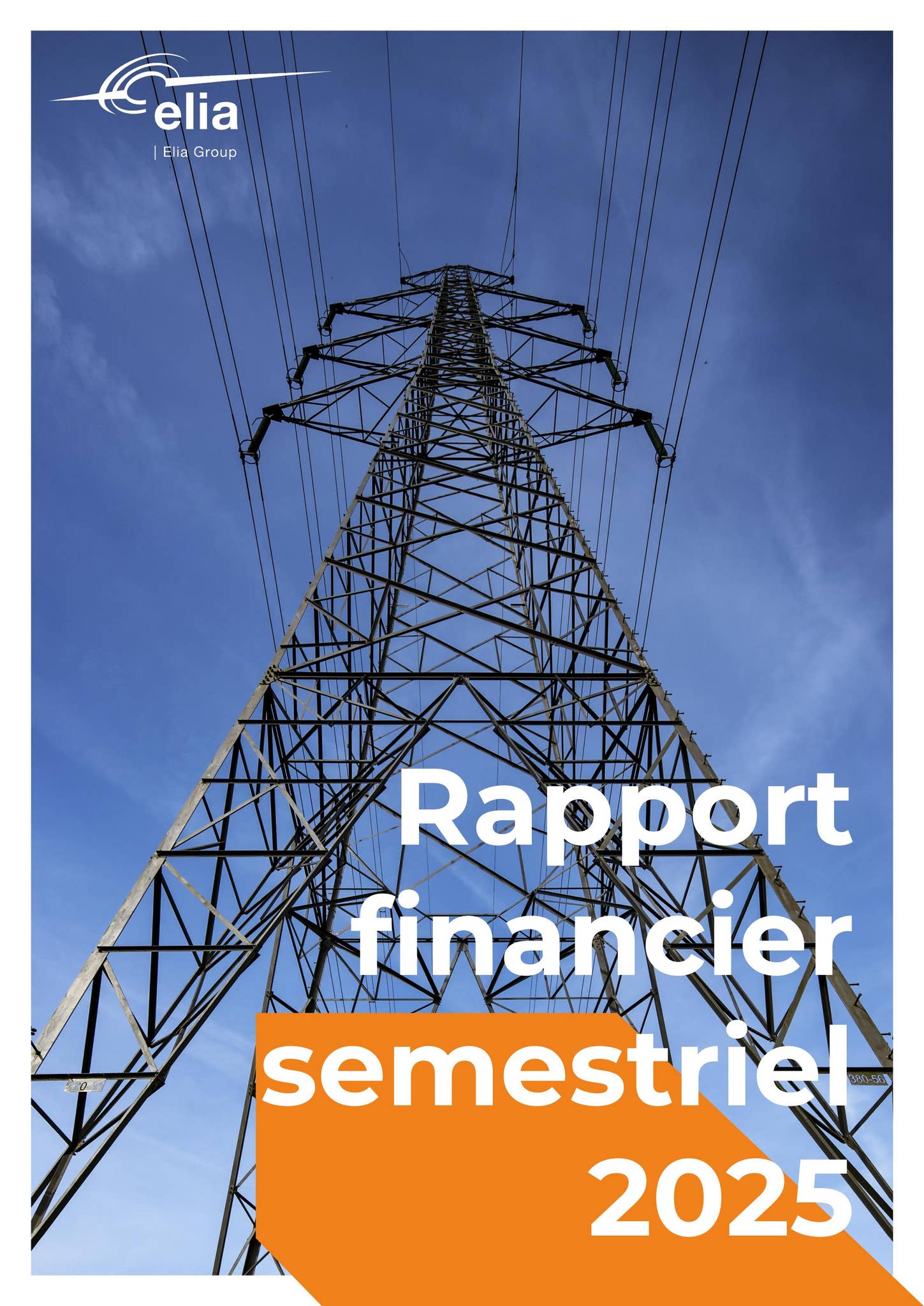 Rapport financier semestriel 2025 d’Elia Transmission Belgium by Elia ...