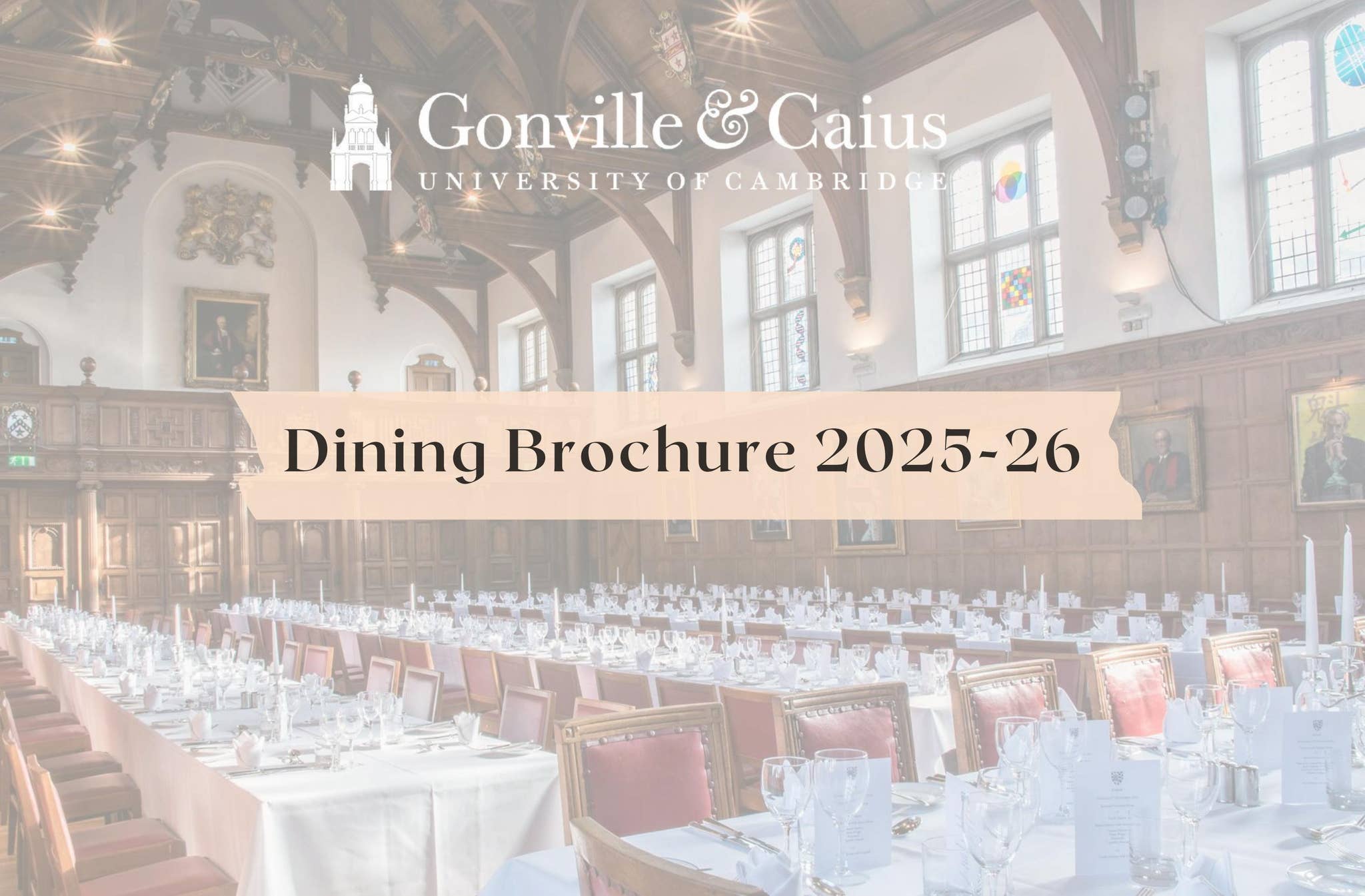 Gonville & Caius Dining Brochure 2025-2026 by Gonville & Caius College ...