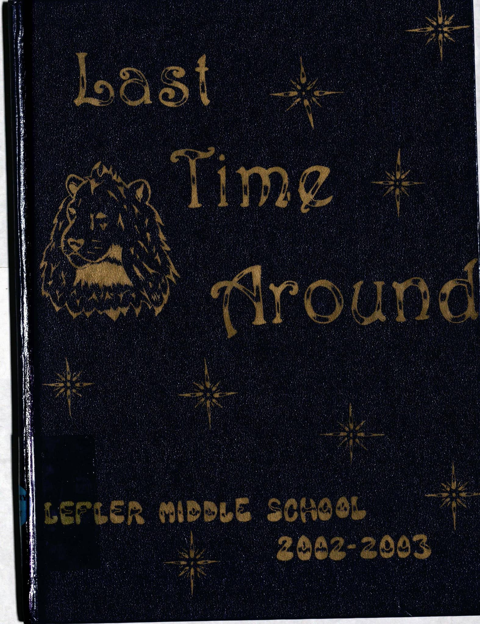 Lefler Middle 2003 Yearbook by Lincoln Public Schools Library Media ...