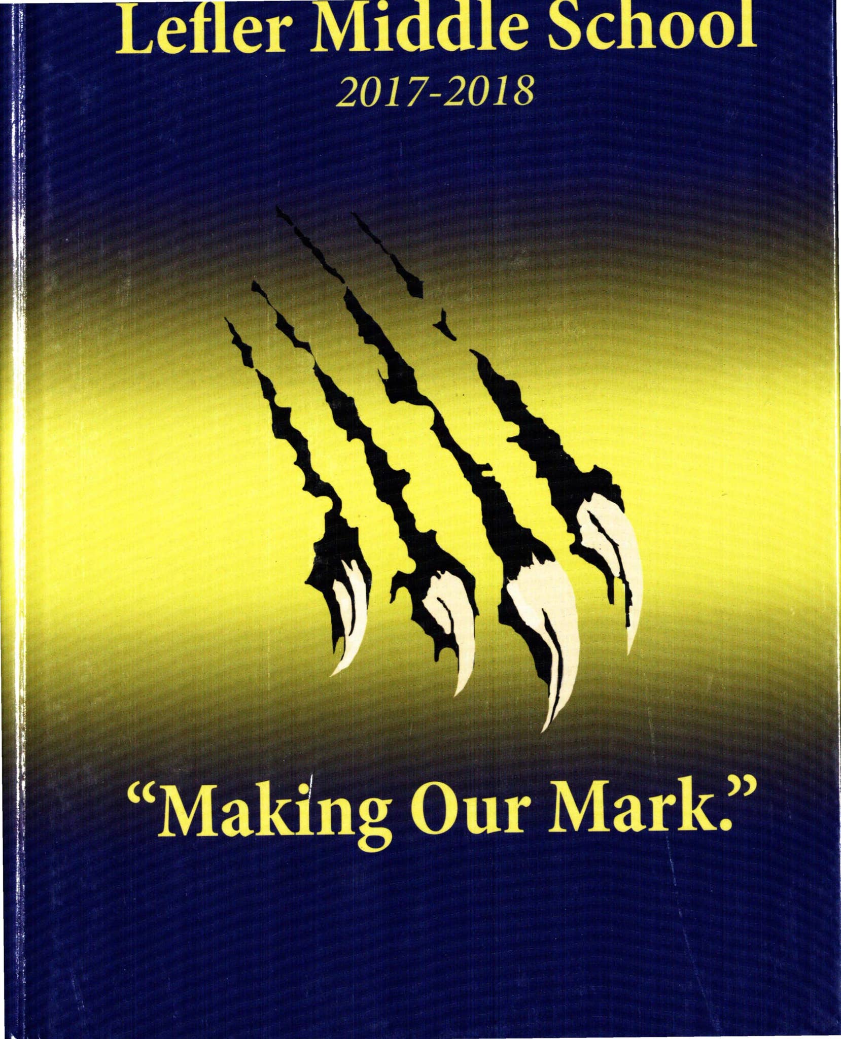 Lefler Middle 2018 Yearbook by Lincoln Public Schools Library Media ...