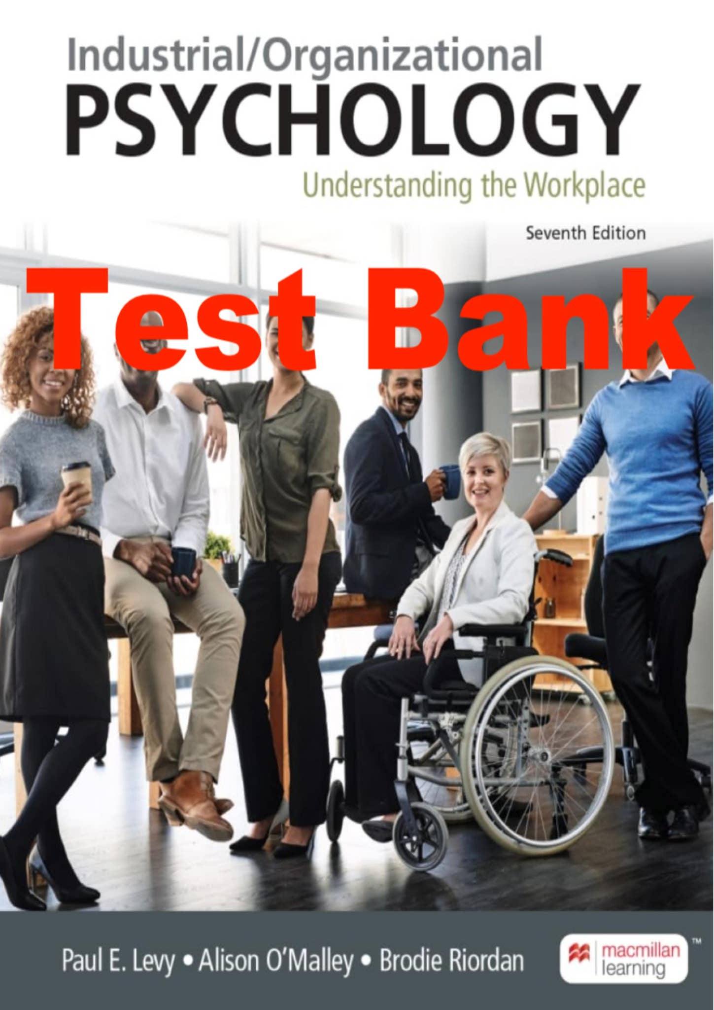 Test Bank For Industrial Organizational Psychology Understanding the ...