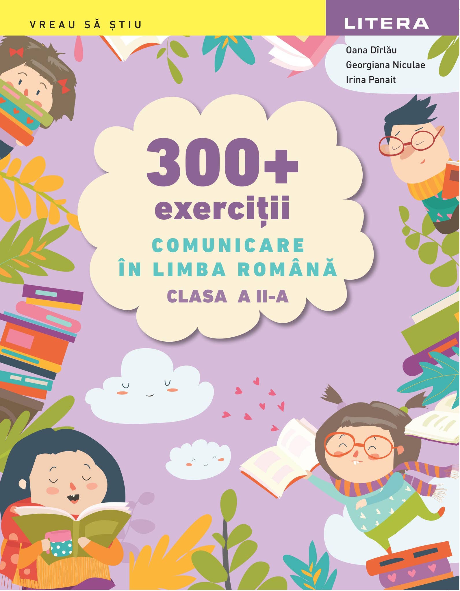300+ exercitii, Comunicare în limba română, clasa a II-a by Editura Litera - Issuu