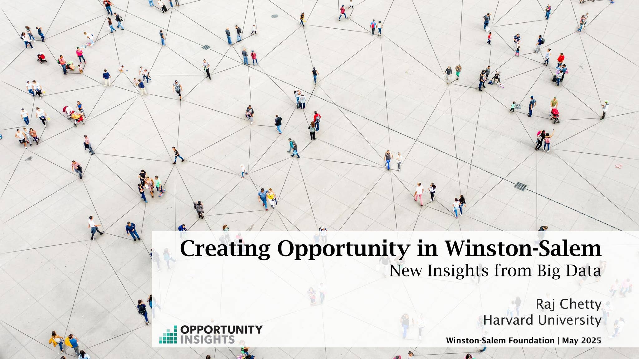 Dr. Raj Chetty Keynote Data 2025 by The Winston-Salem Foundation - Issuu
