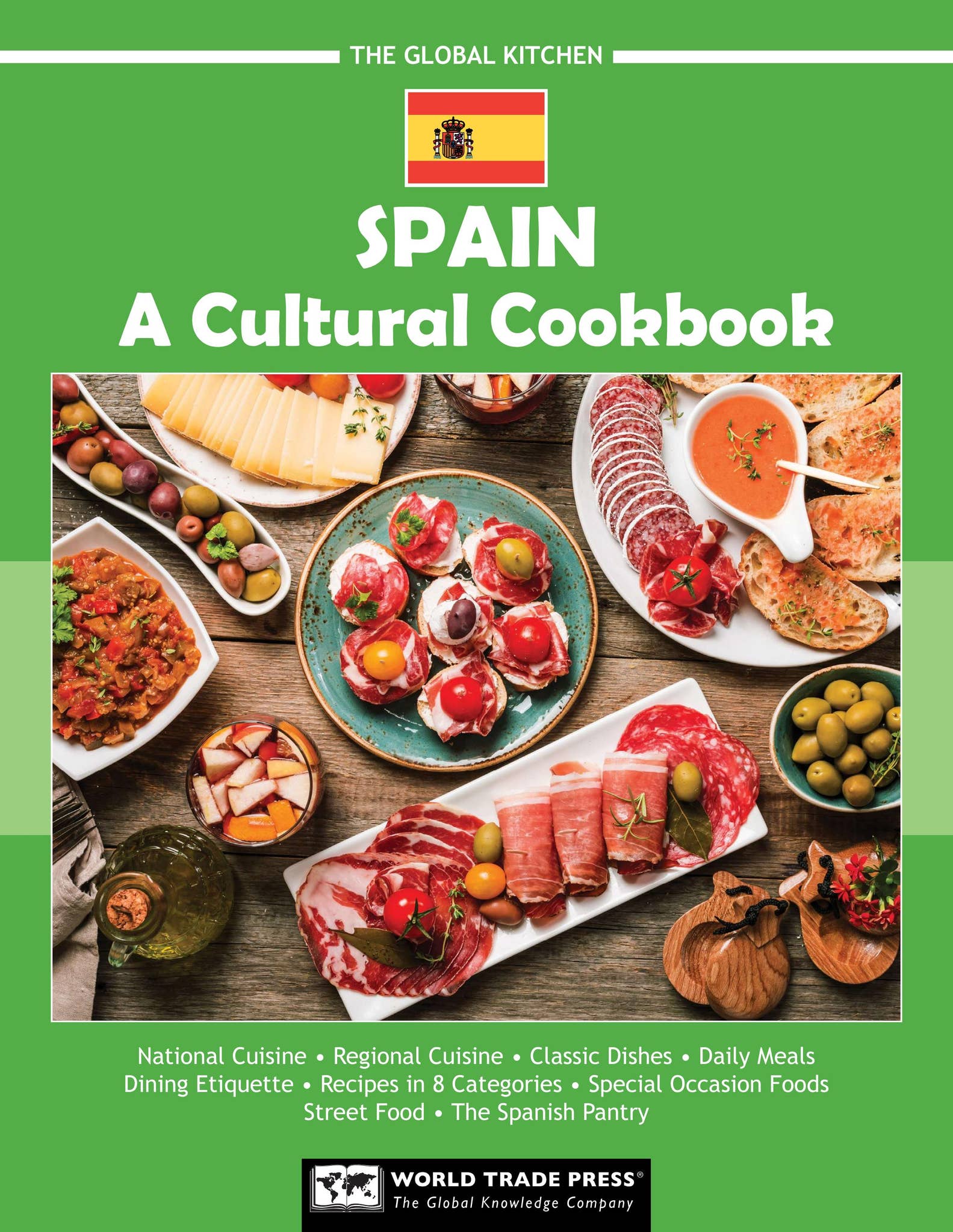Spain A Cultural Cookbook Sample by worldtradepresss - Issuu