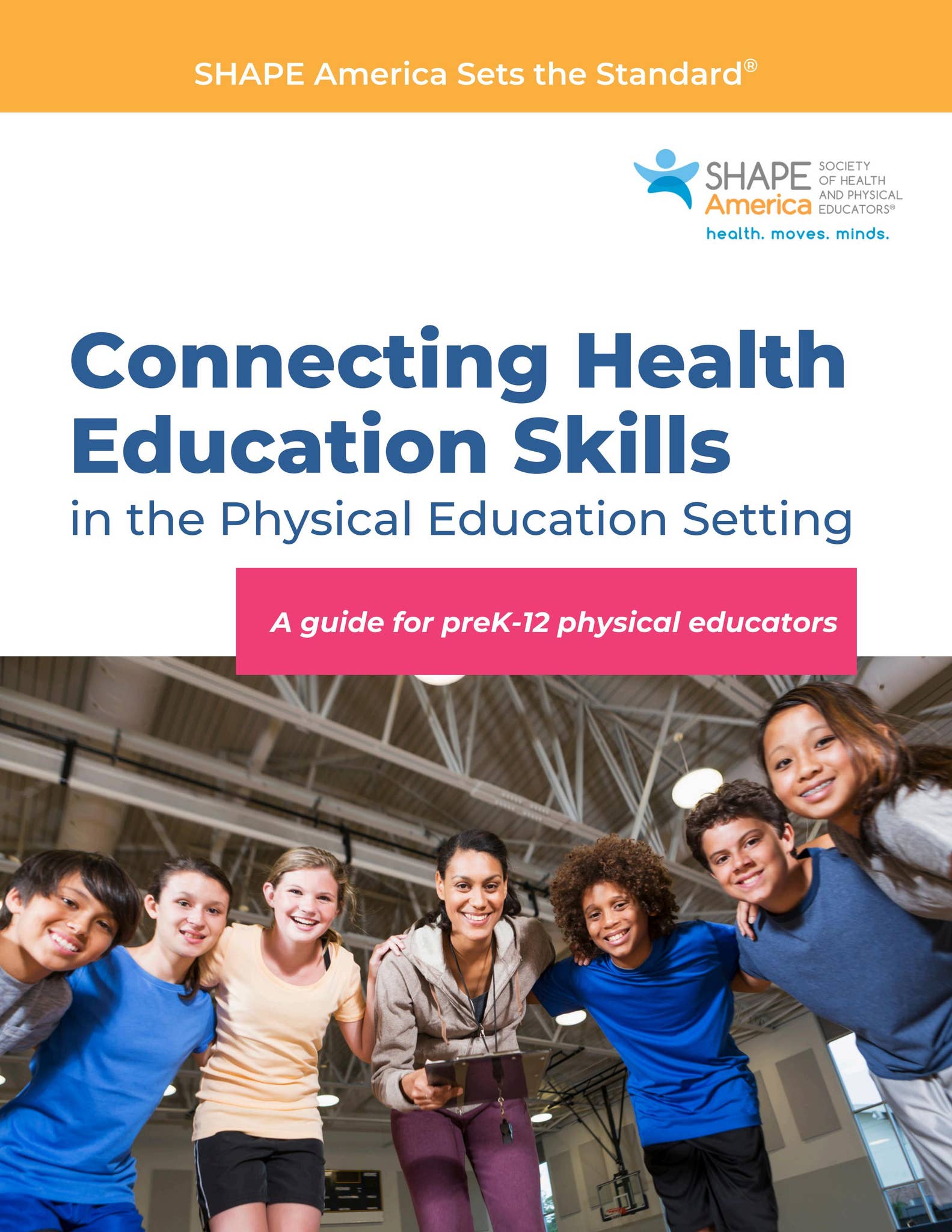 Connecting Health Education Skills in the Physical Education Setting by ...