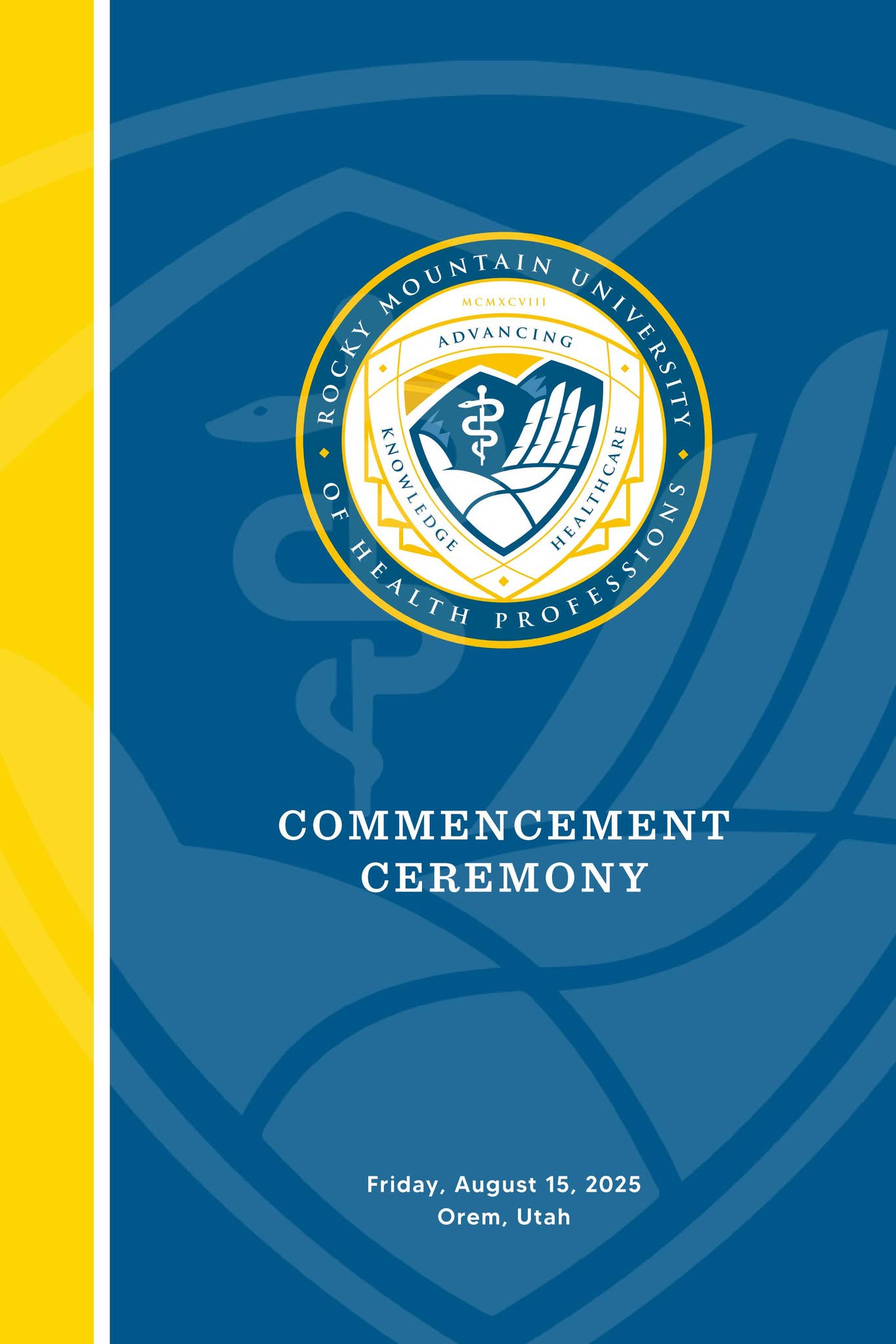RMU_Commencement_Aug2025 by Rocky Mountain University of Health ...