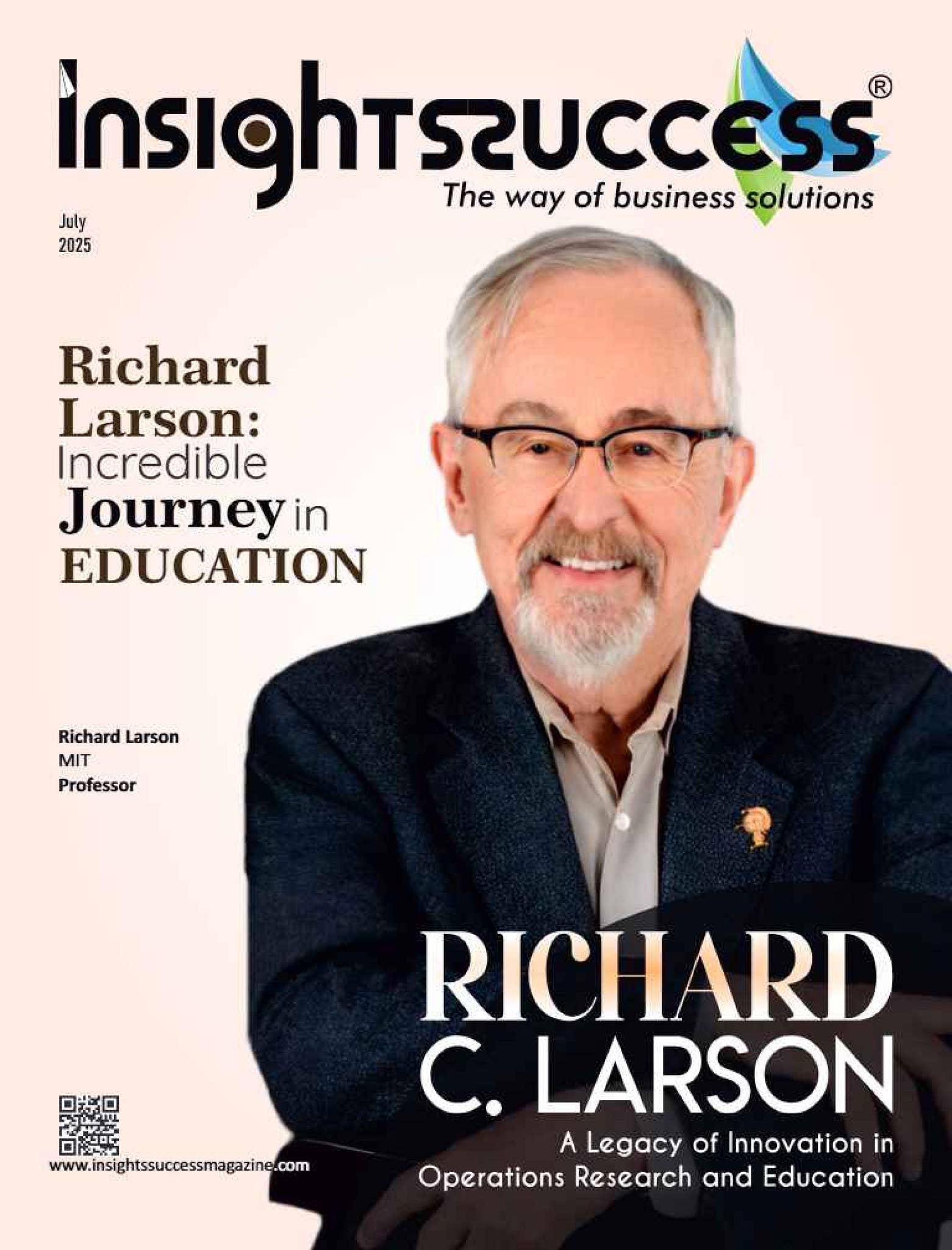 Richard Larson Incredible Journey in Education by Insights Success ...