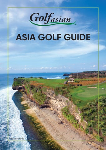 Asia Golf Guide - Edition #3 by golfasian - Issuu