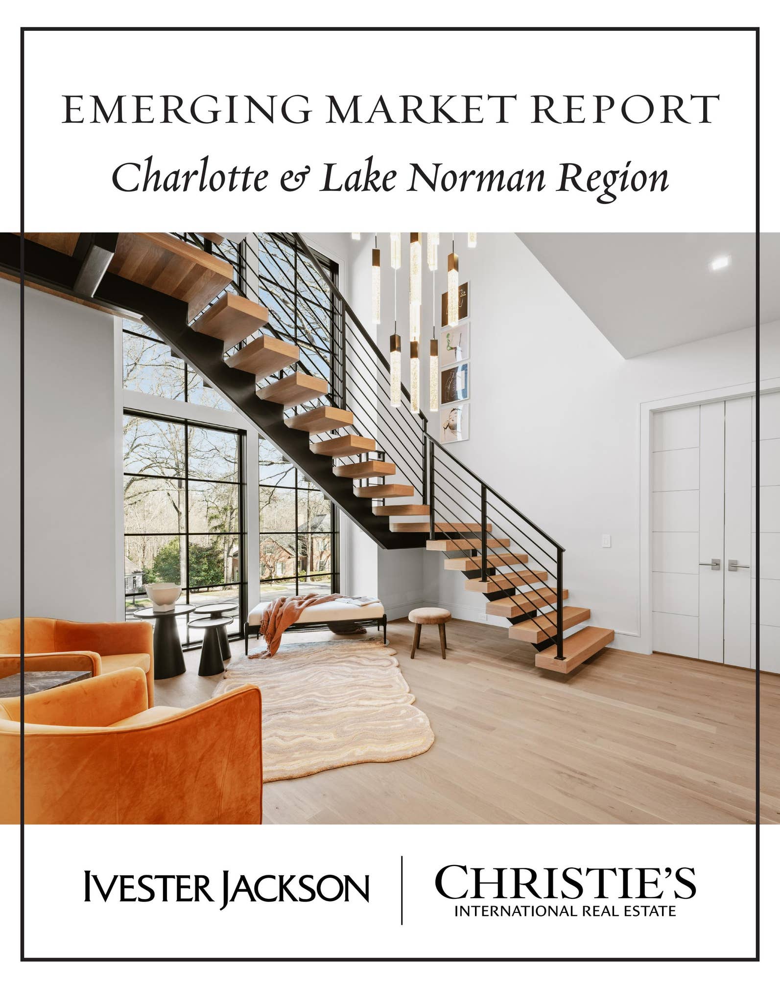 Charlotte & Lake Norman Emerging Market Report 2025 by Ivester Jackson ...
